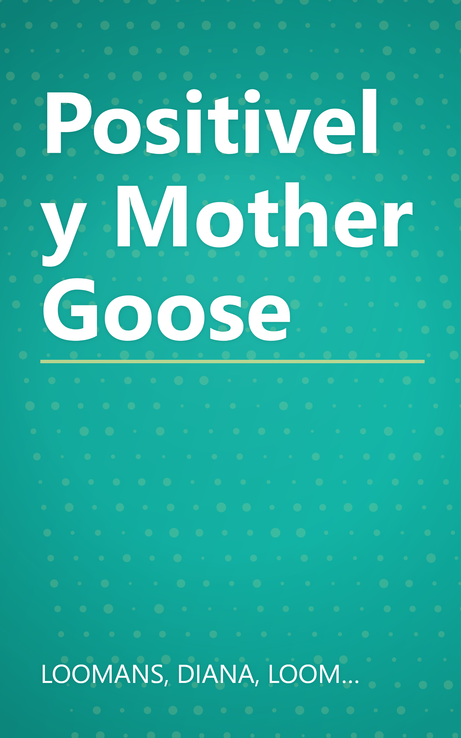 Positively Mother Goose book cover