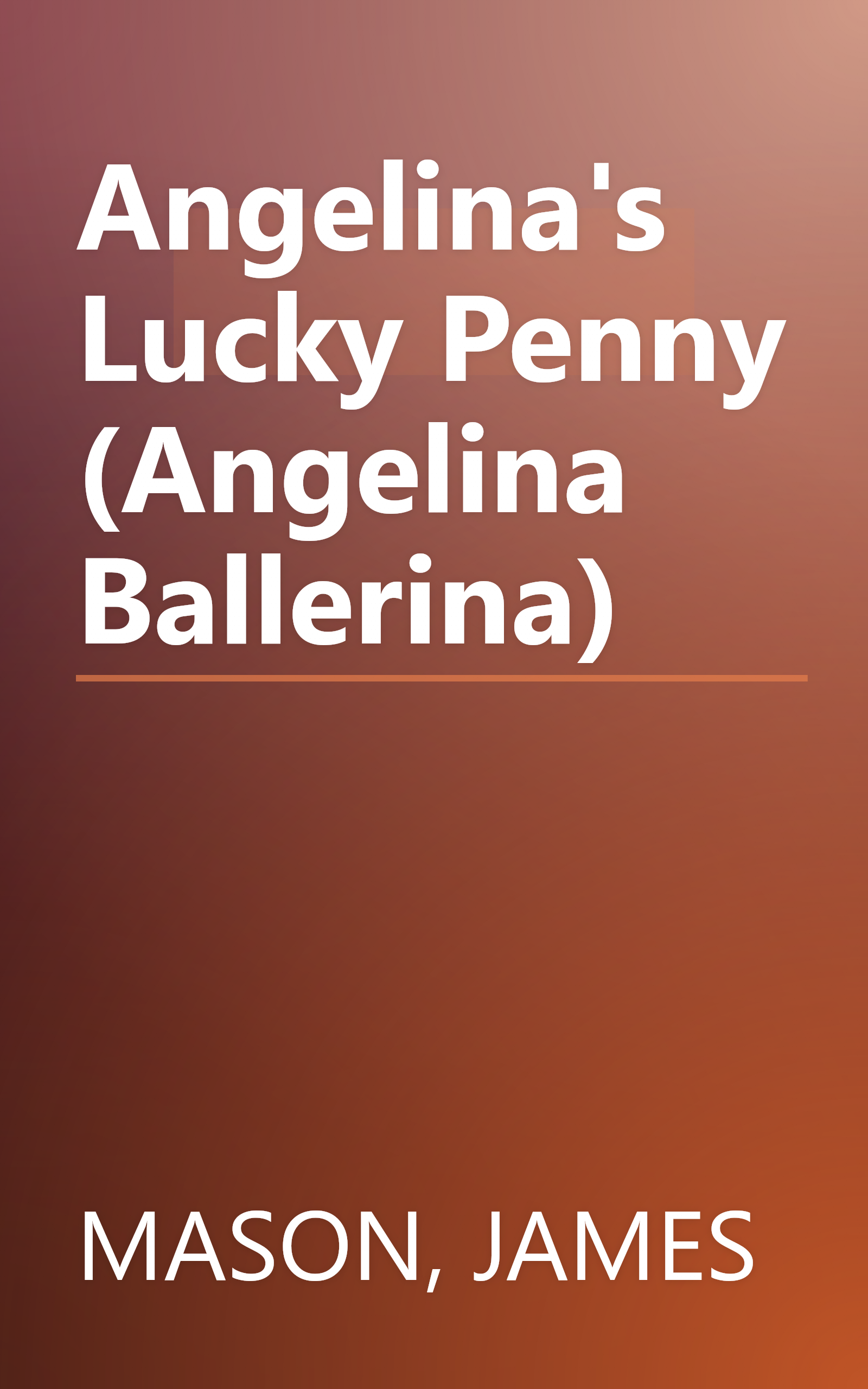 Angelina's Lucky Penny (Angelina Ballerina) book cover