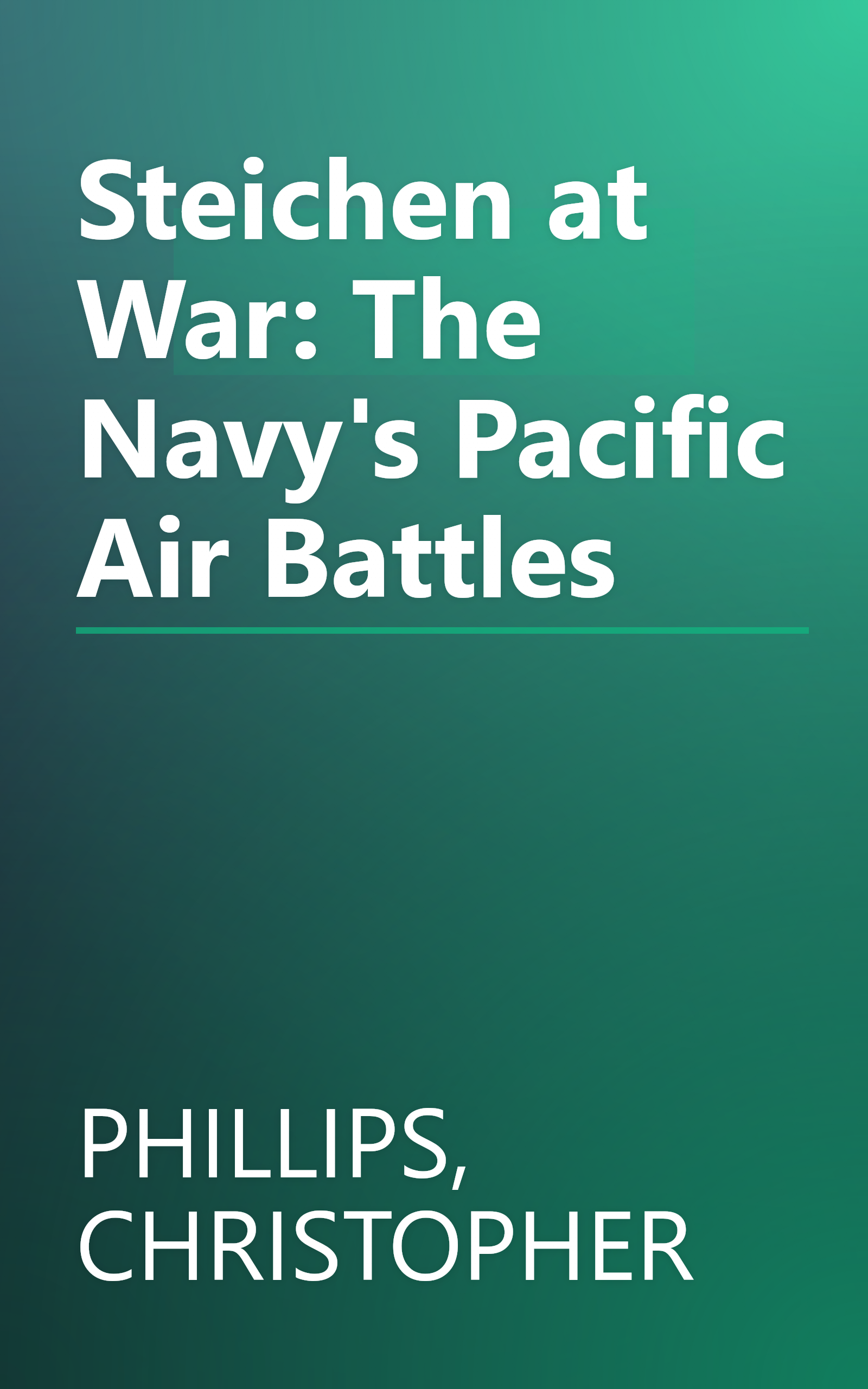 Steichen at War: The Navy's Pacific Air Battles book cover
