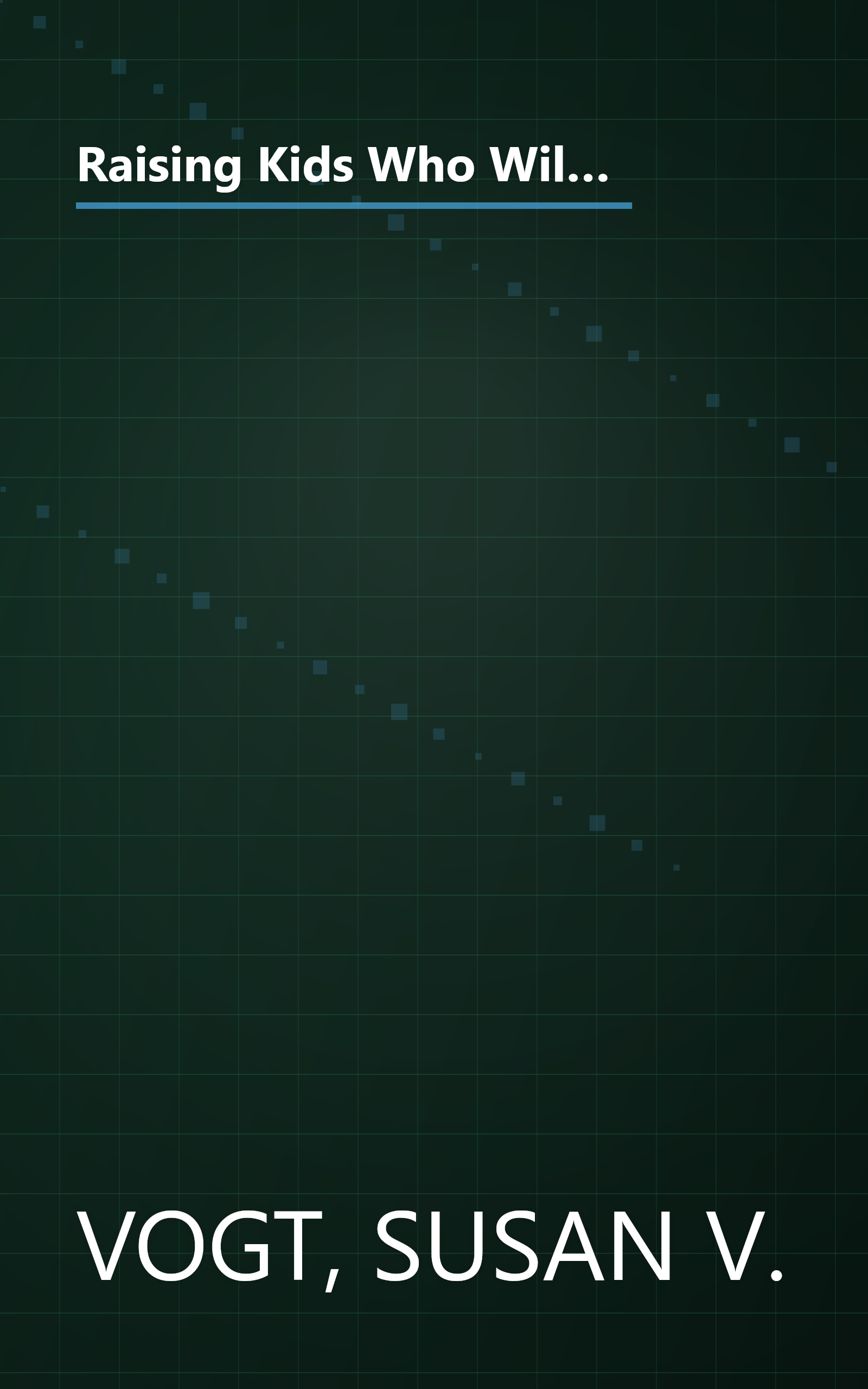 Raising Kids Who Will Make a Difference: Helping Your Family Live with Integrity, Value Simplicity, and Care for Others book cover