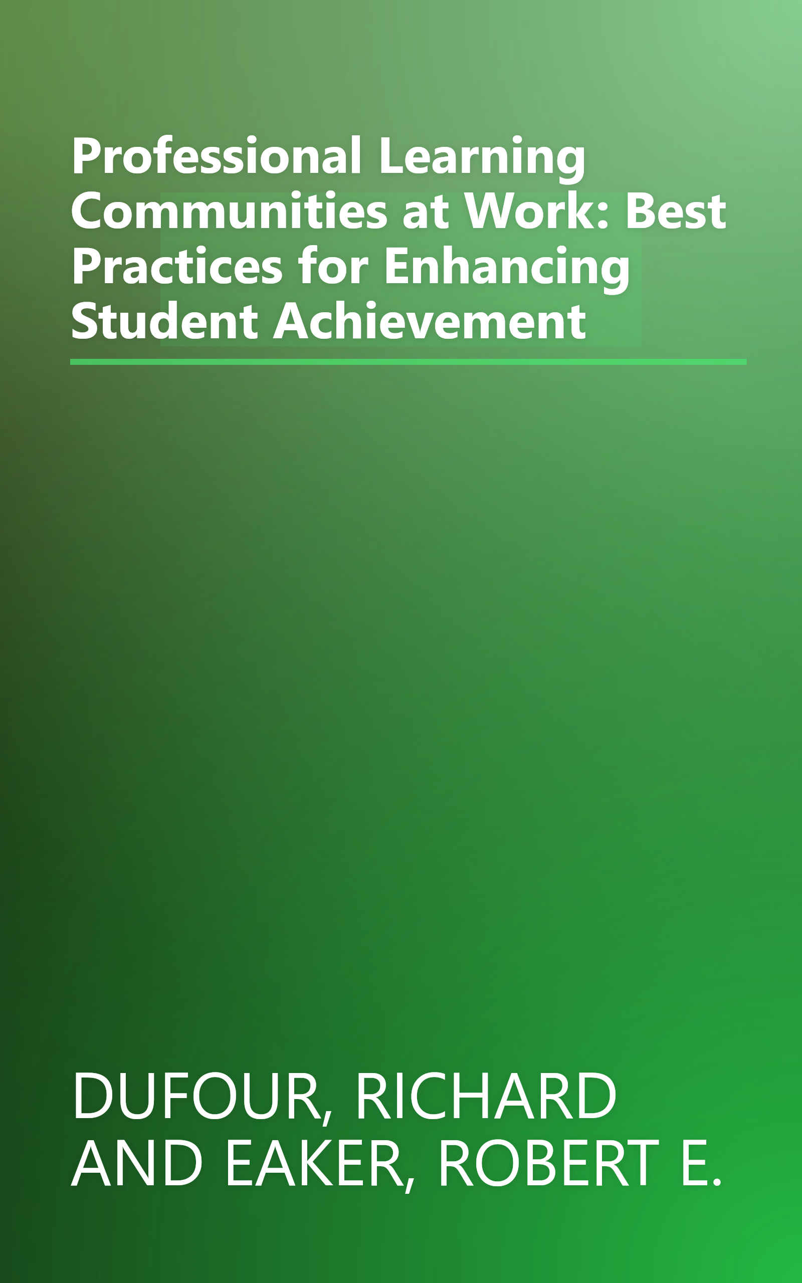 Professional Learning Communities at Work: Best Practices for Enhancing Student Achievement book cover