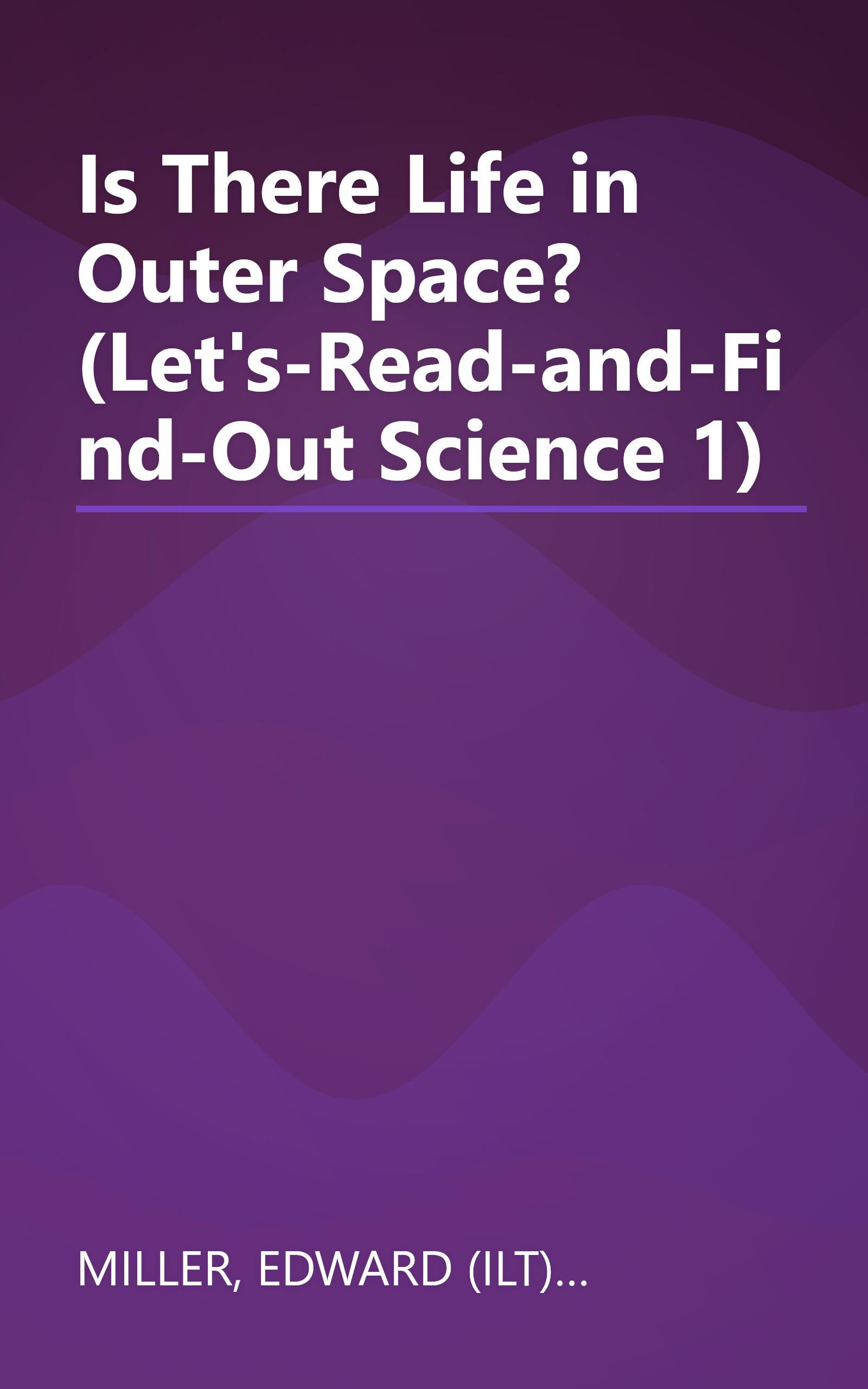 Is There Life in Outer Space? (Let's-Read-and-Find-Out Science 1) book cover
