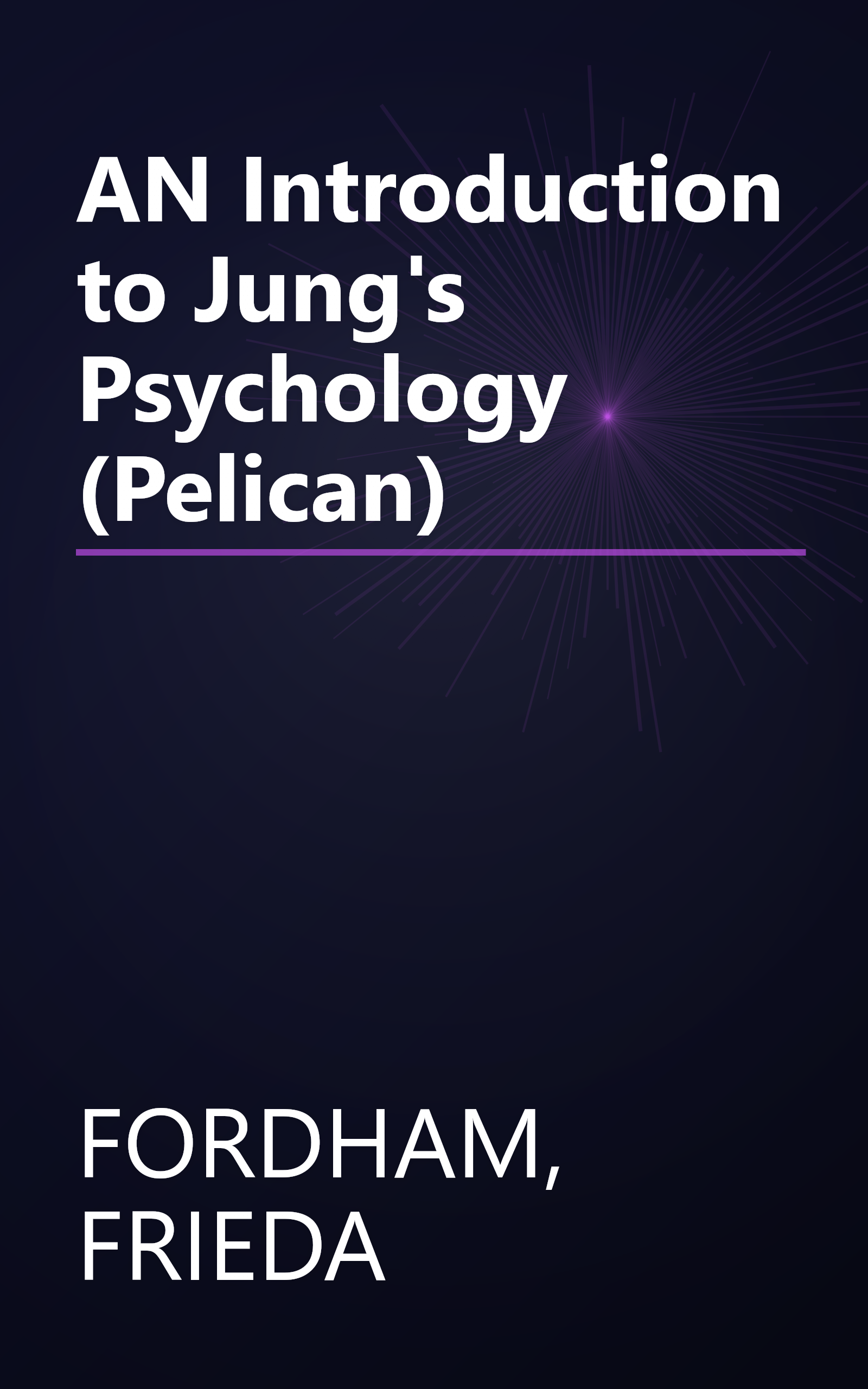 AN Introduction to Jung's Psychology (Pelican) book cover