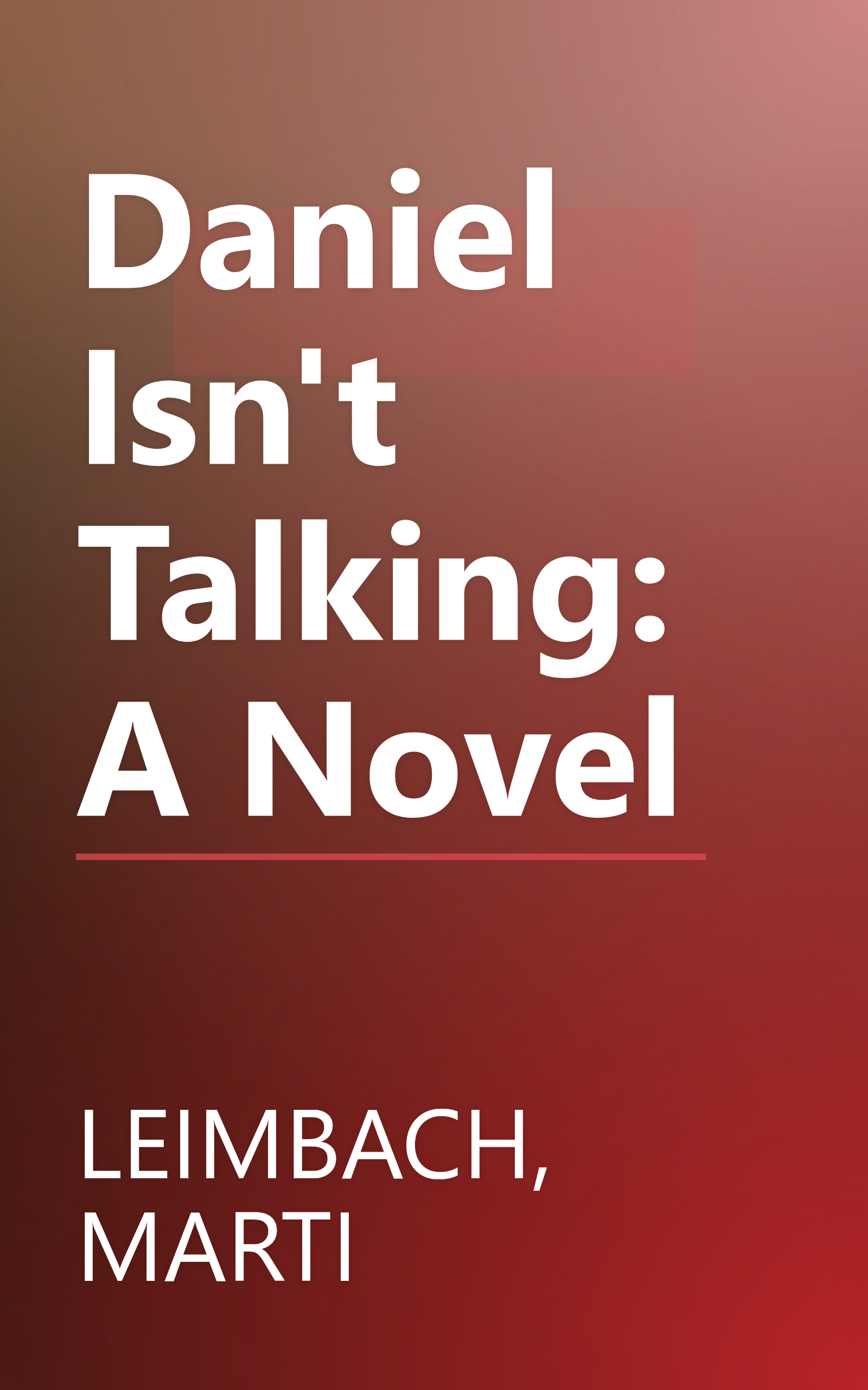 Daniel Isn't Talking: A Novel book cover