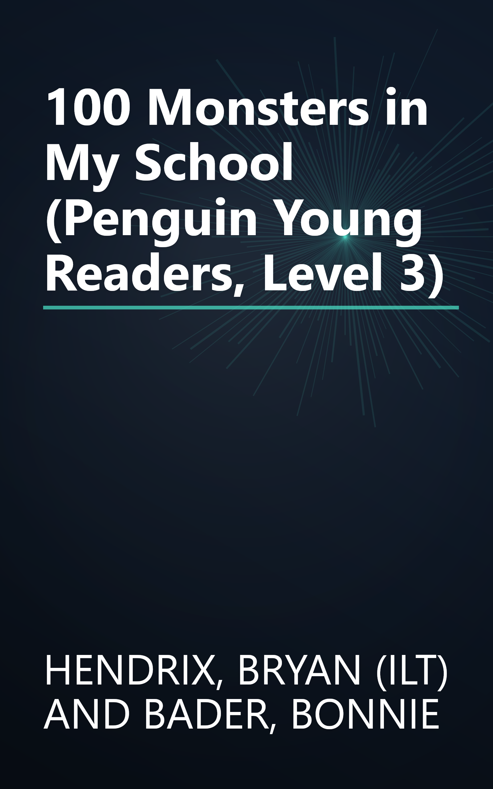 100 Monsters in My School (Penguin Young Readers, Level 3) book cover