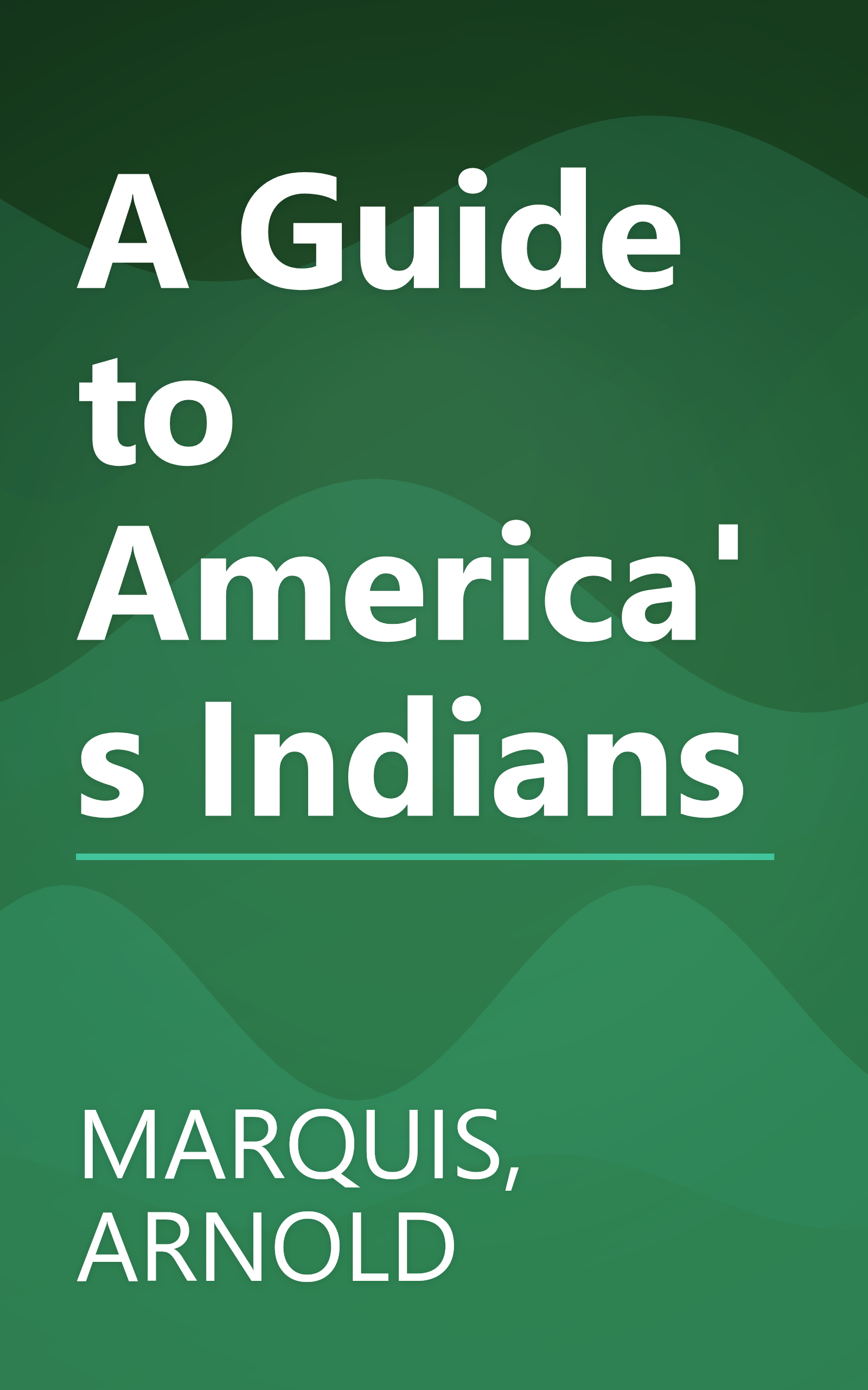 A Guide to America's Indians book cover