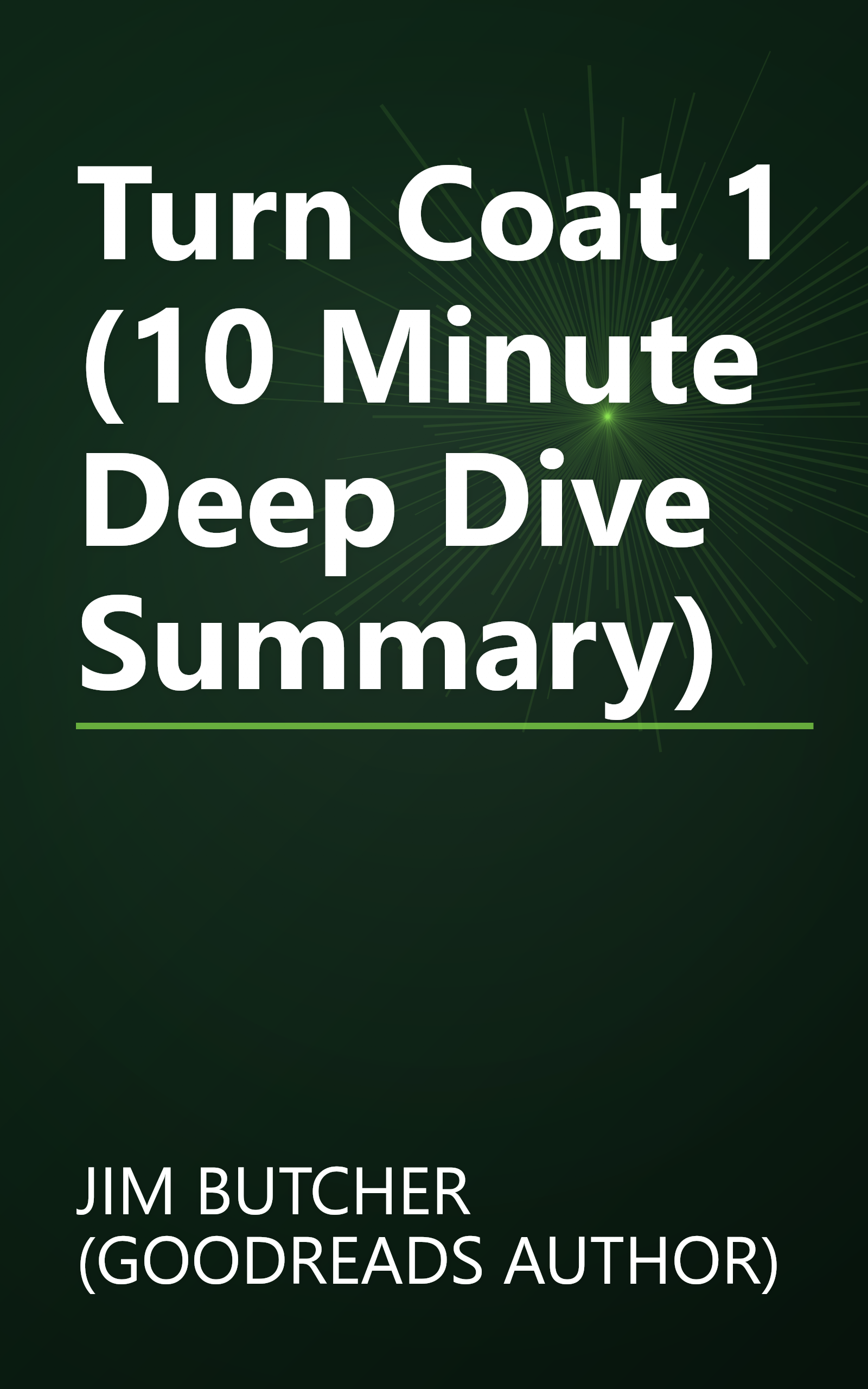 Turn Coat 1 (10 Minute   Deep Dive Summary) book cover