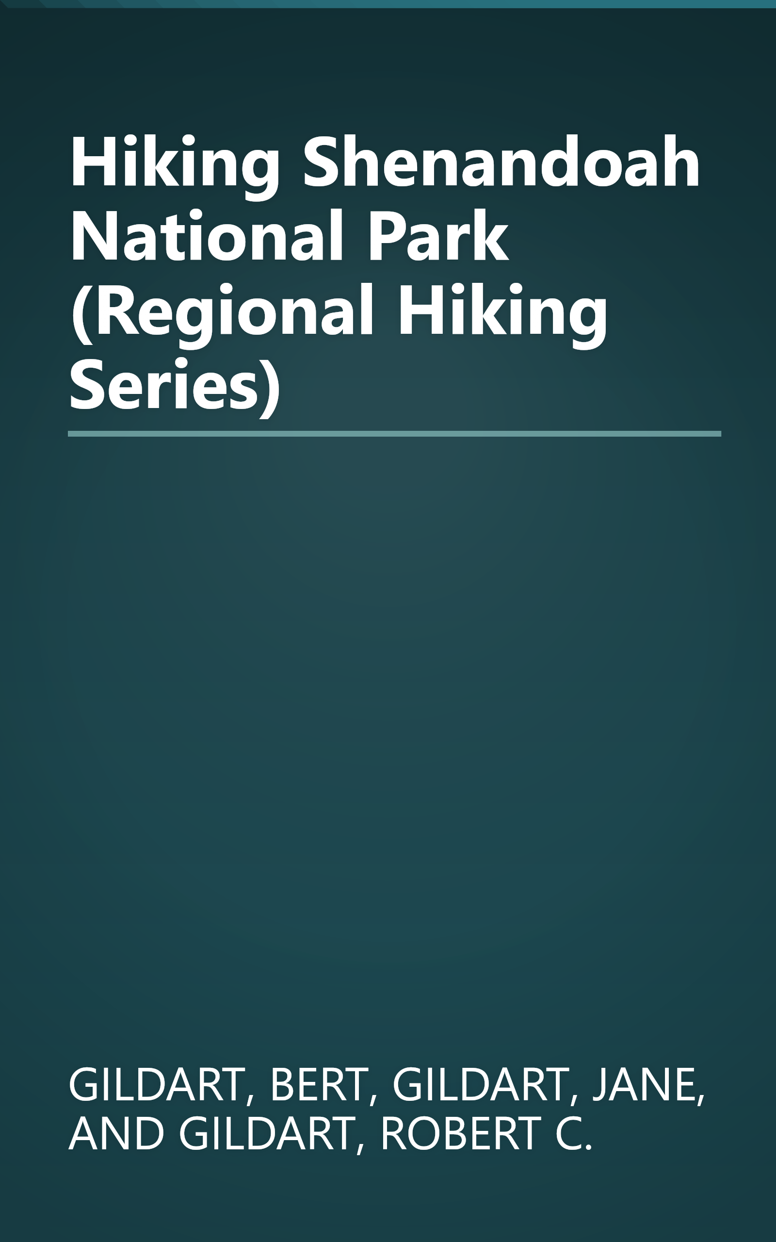 Hiking Shenandoah National Park (Regional Hiking Series) book cover