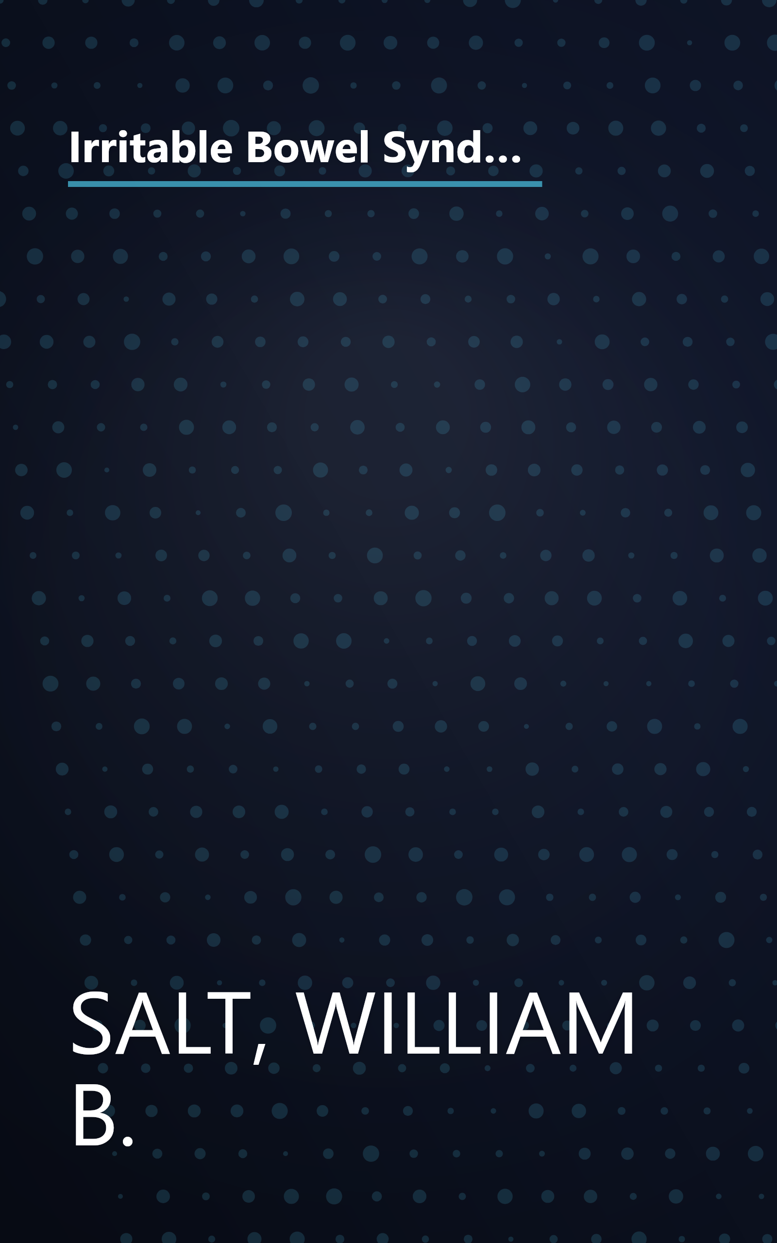 Irritable Bowel Syndrome & the Mind-Body Brain-Gut Connection: 8 Steps for Living a Healthy Life with a Functiona (The Mind-Body Connection Series) book cover