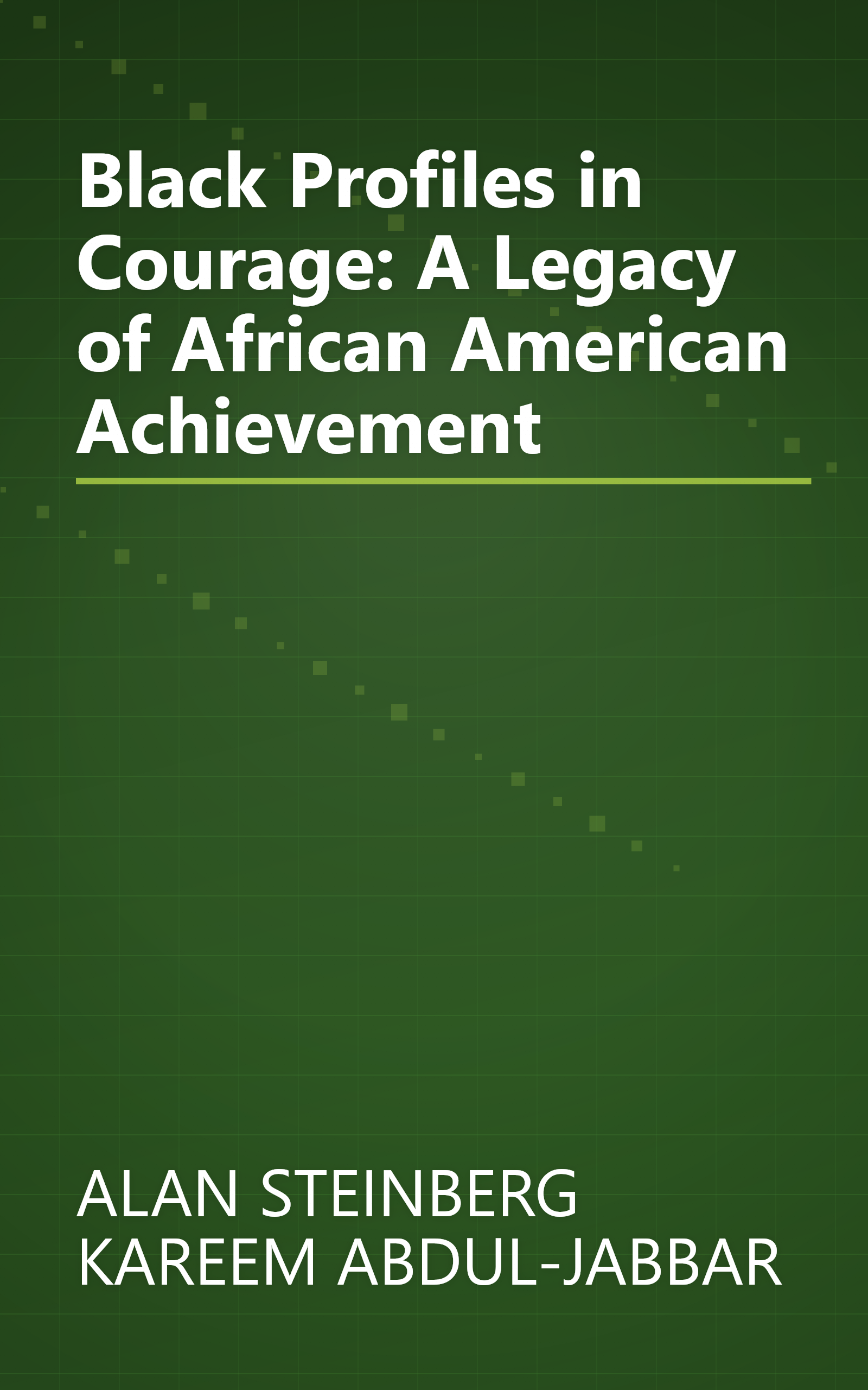 Black Profiles in Courage: A Legacy of African American Achievement book cover