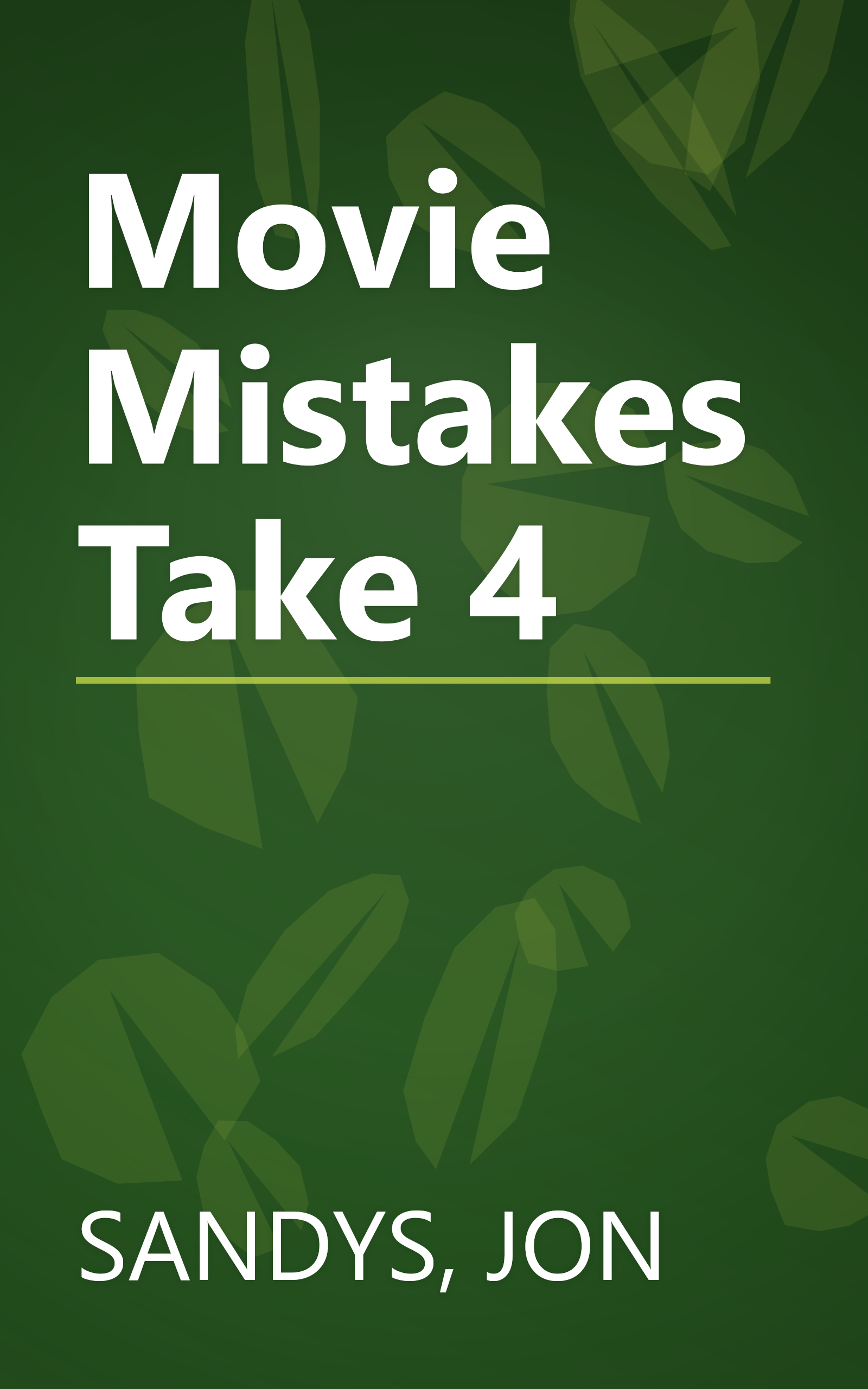 Movie Mistakes Take 4 book cover