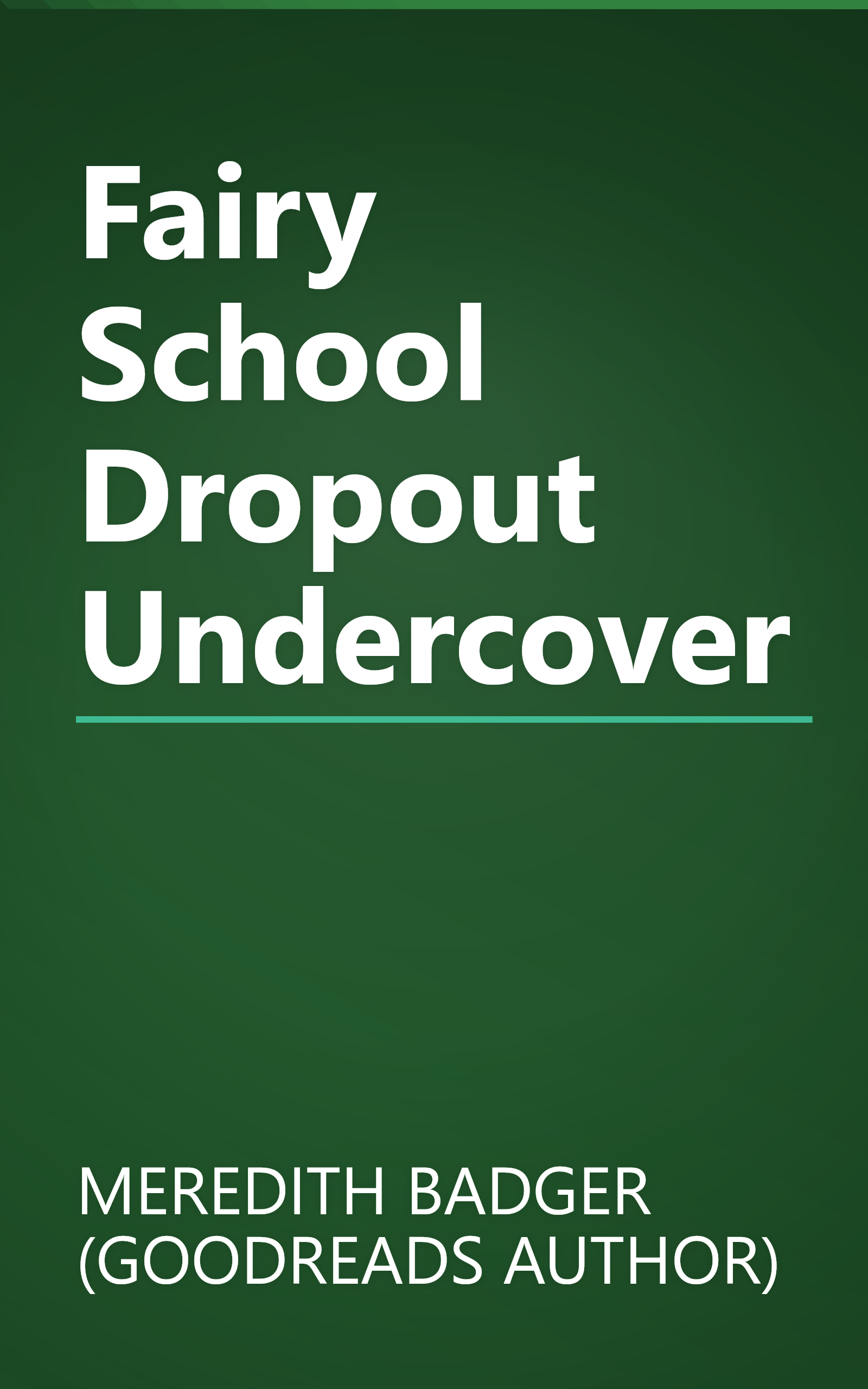 Fairy School Dropout Undercover book cover