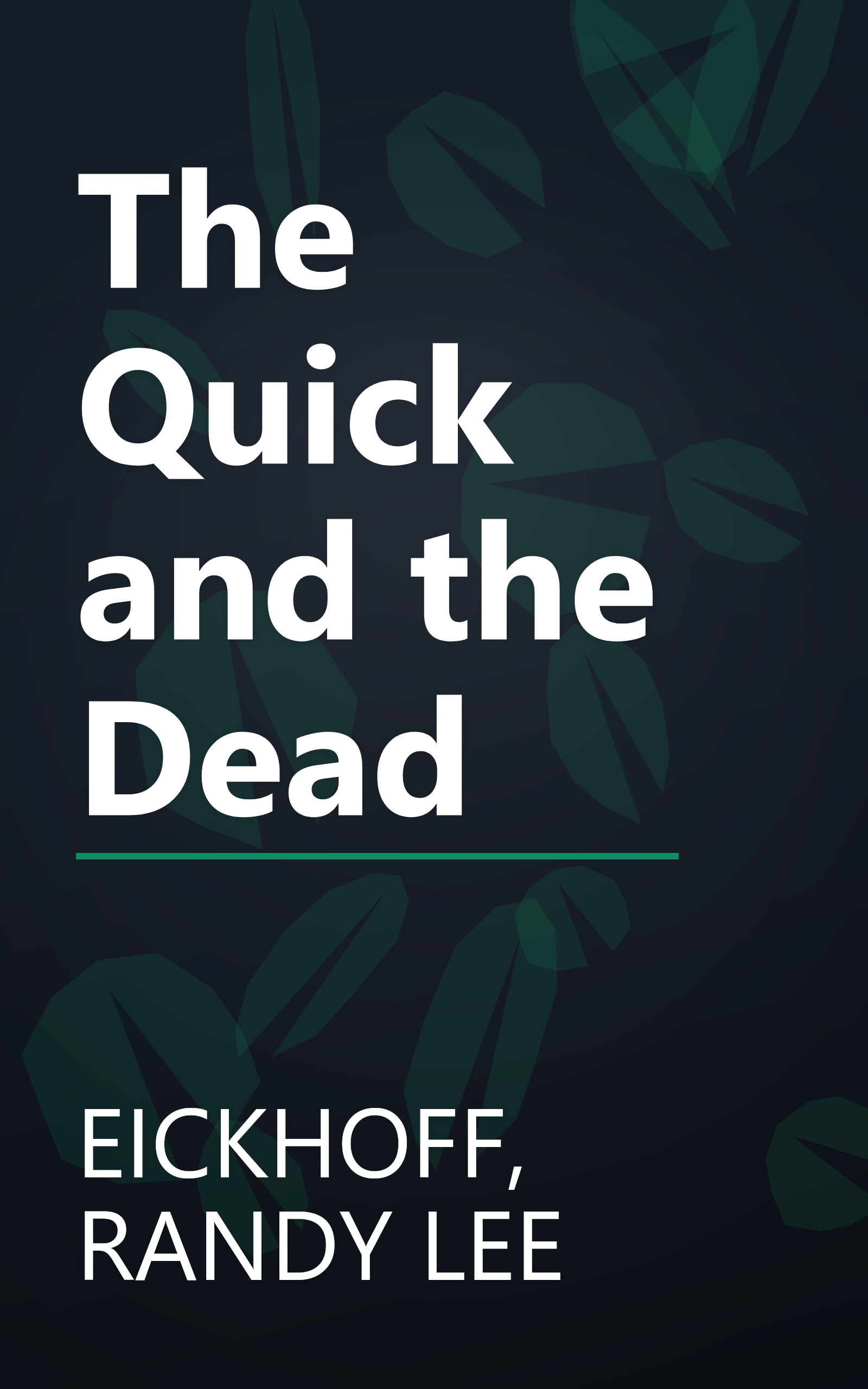 The Quick and the Dead book cover