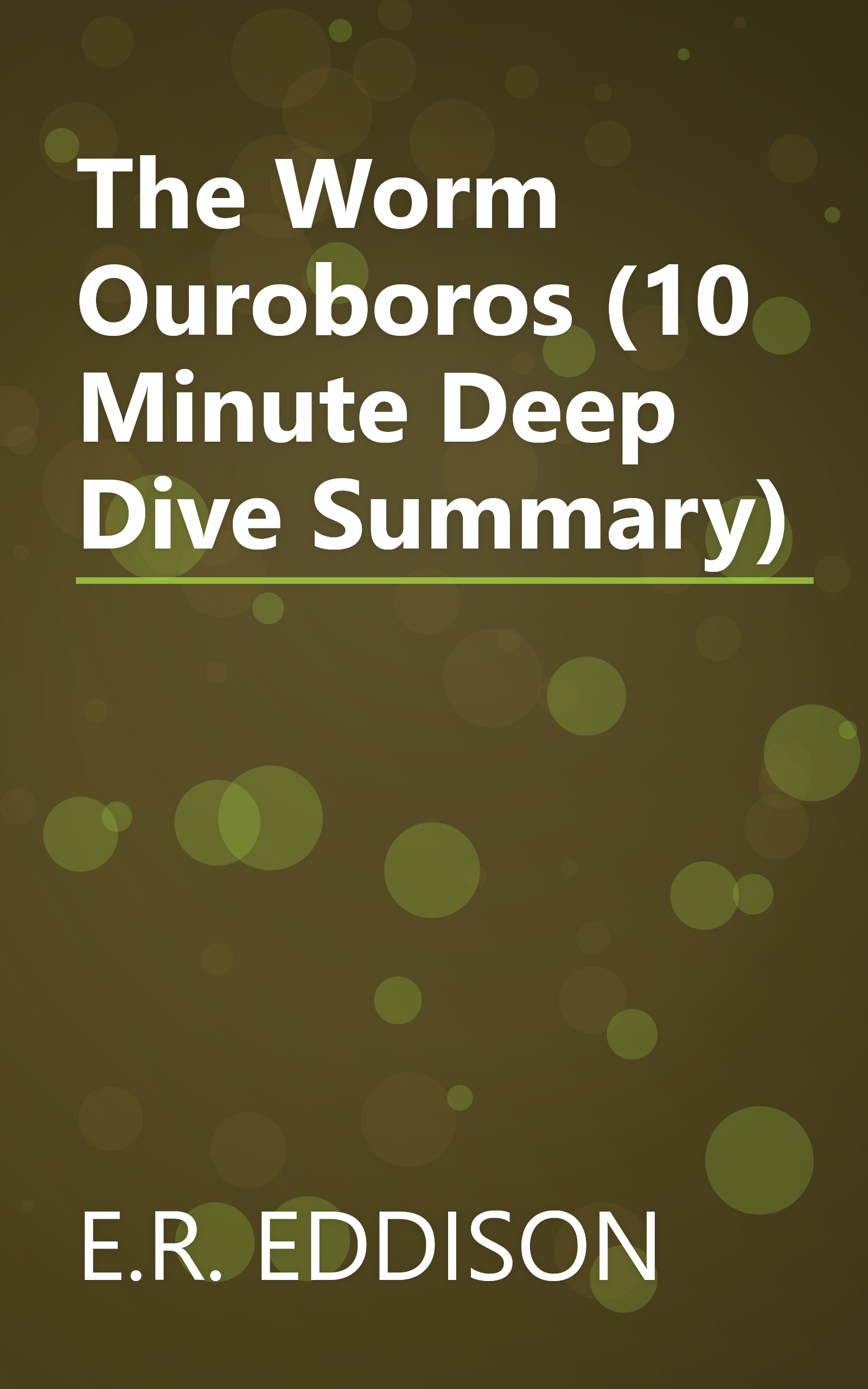The Worm Ouroboros (10 Minute   Deep Dive Summary) book cover