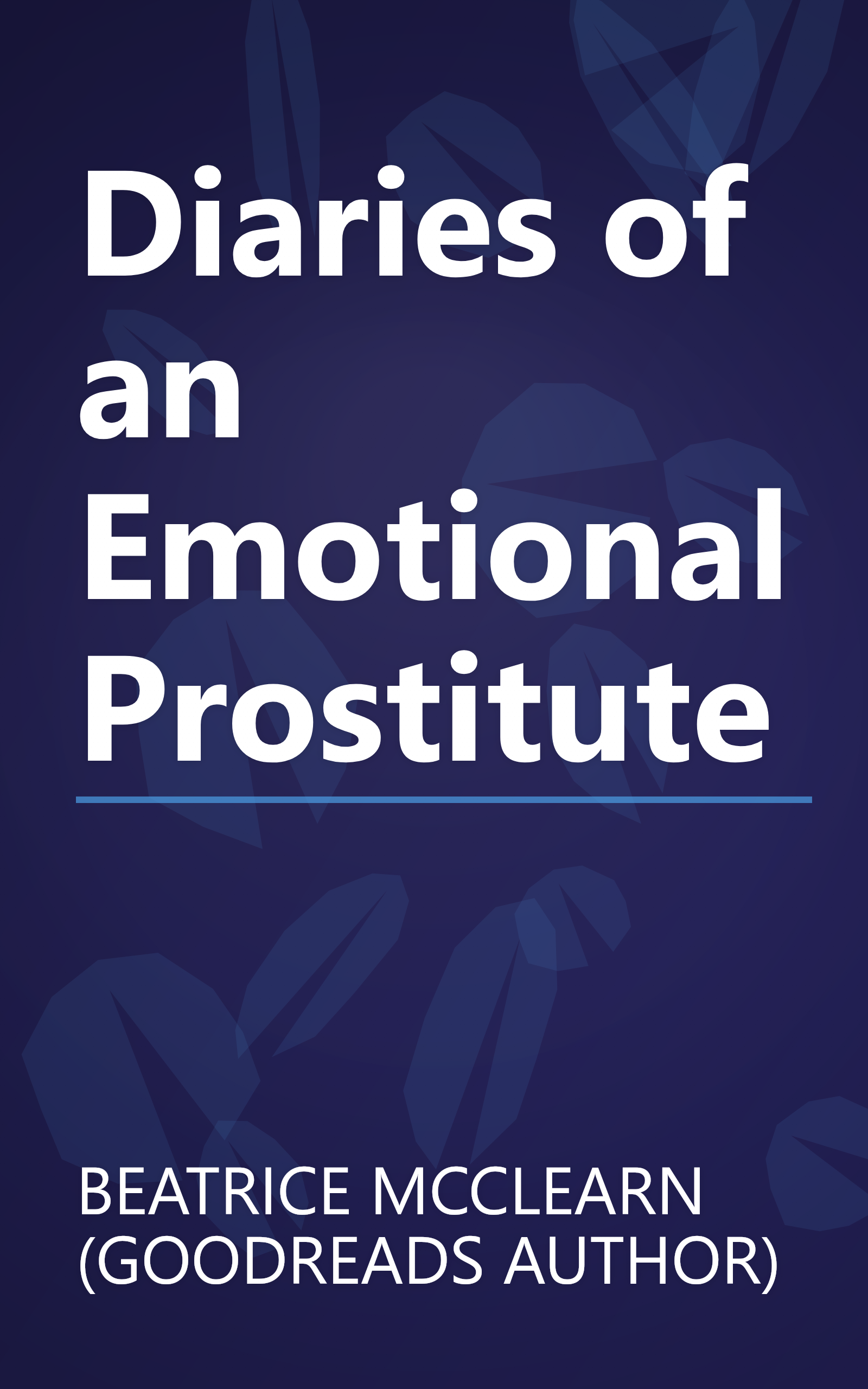 Diaries of an Emotional Prostitute book cover