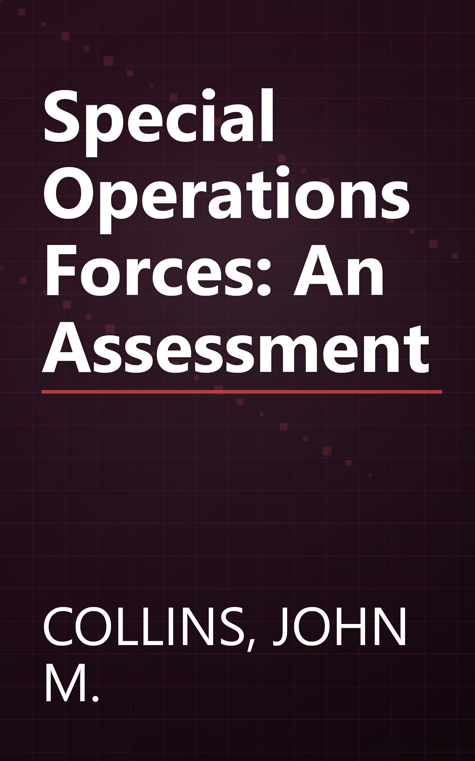 Special Operations Forces: An Assessment book cover