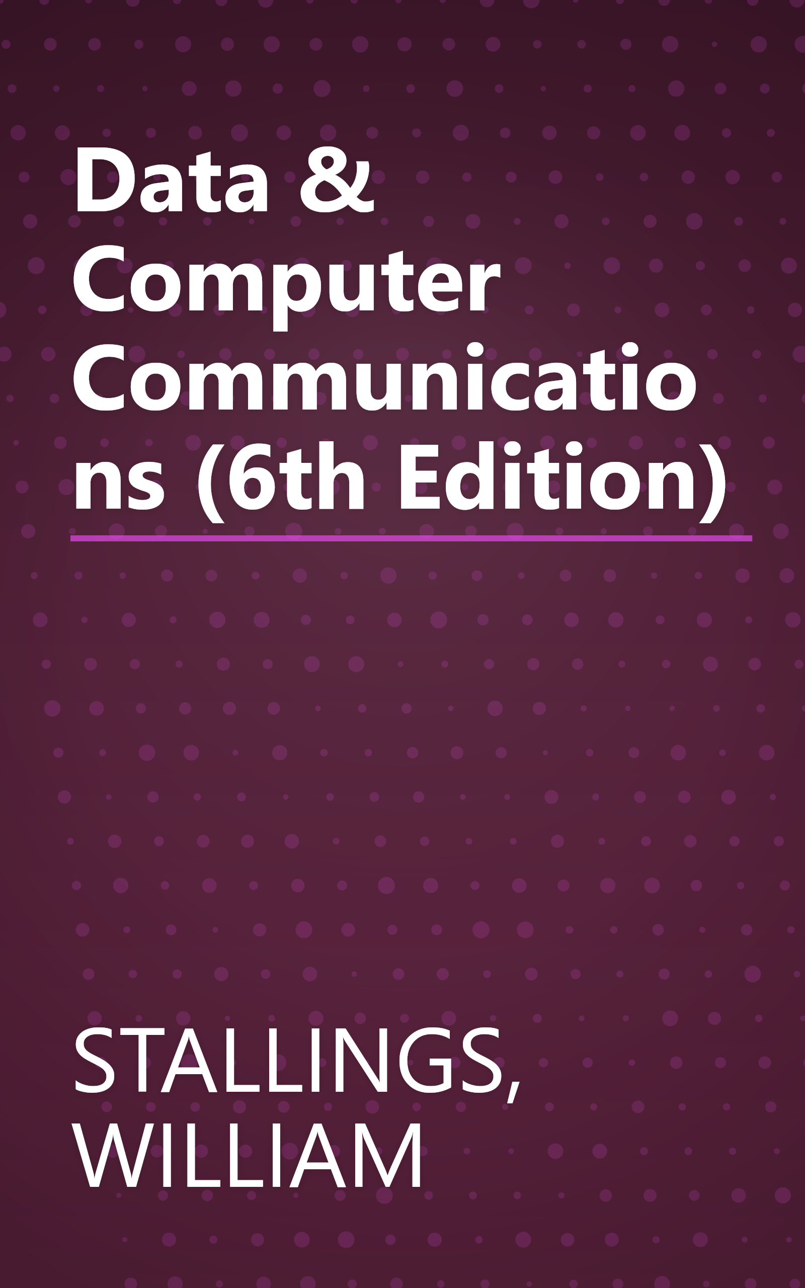 Data & Computer Communications (6th Edition) book cover