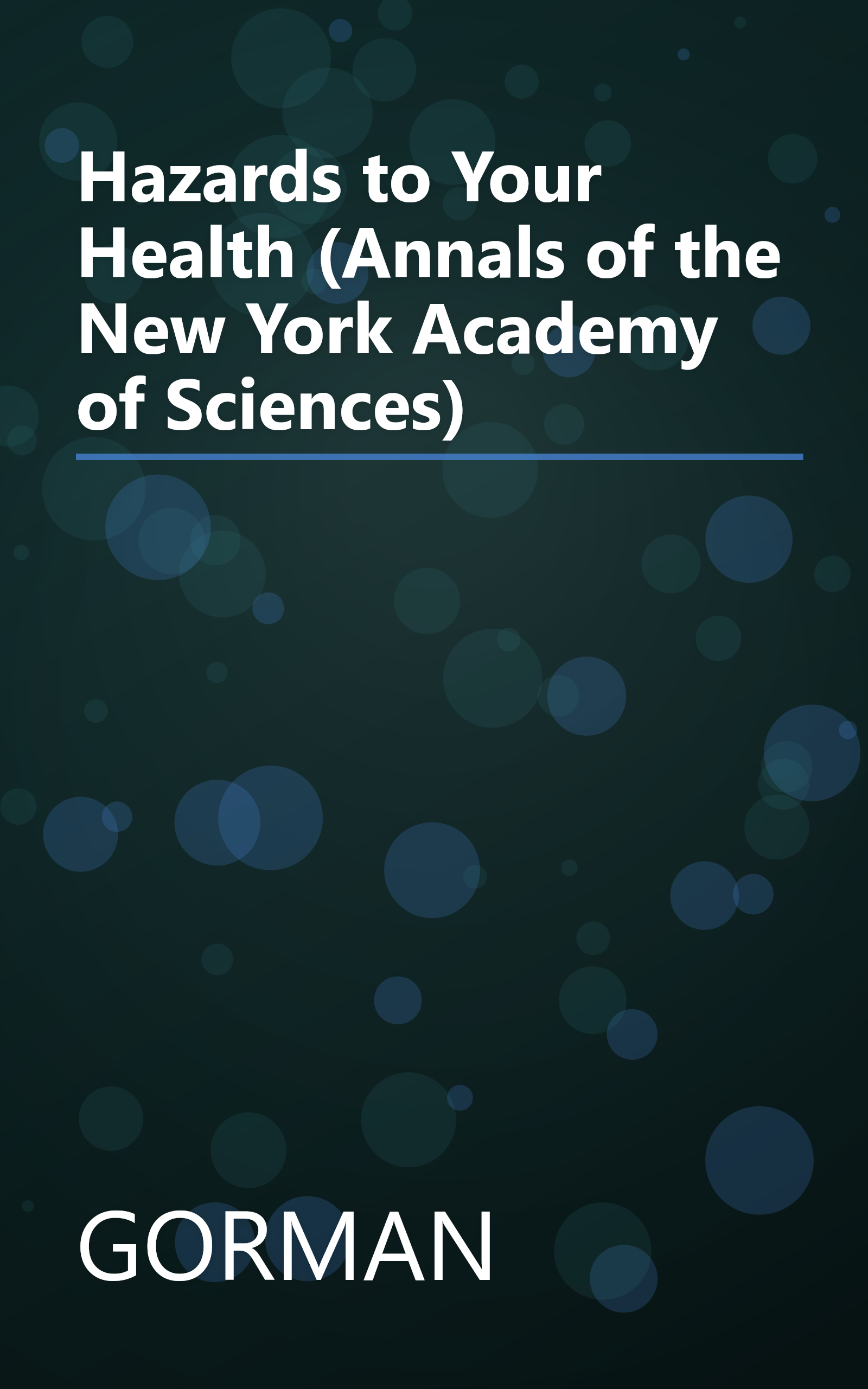 Hazards to Your Health (Annals of the New York Academy of Sciences) book cover