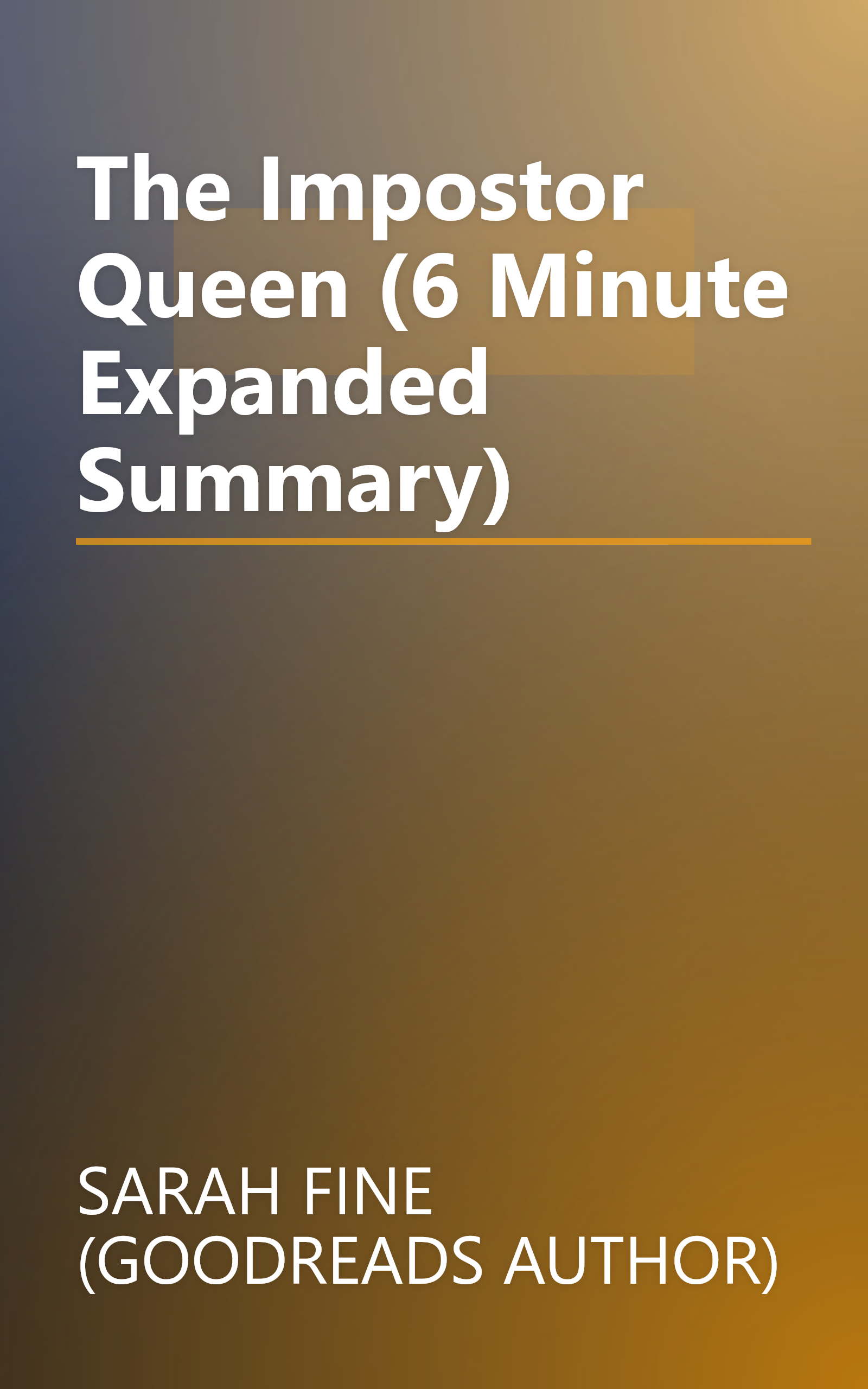 The Impostor Queen (6 Minute   Expanded Summary) book cover