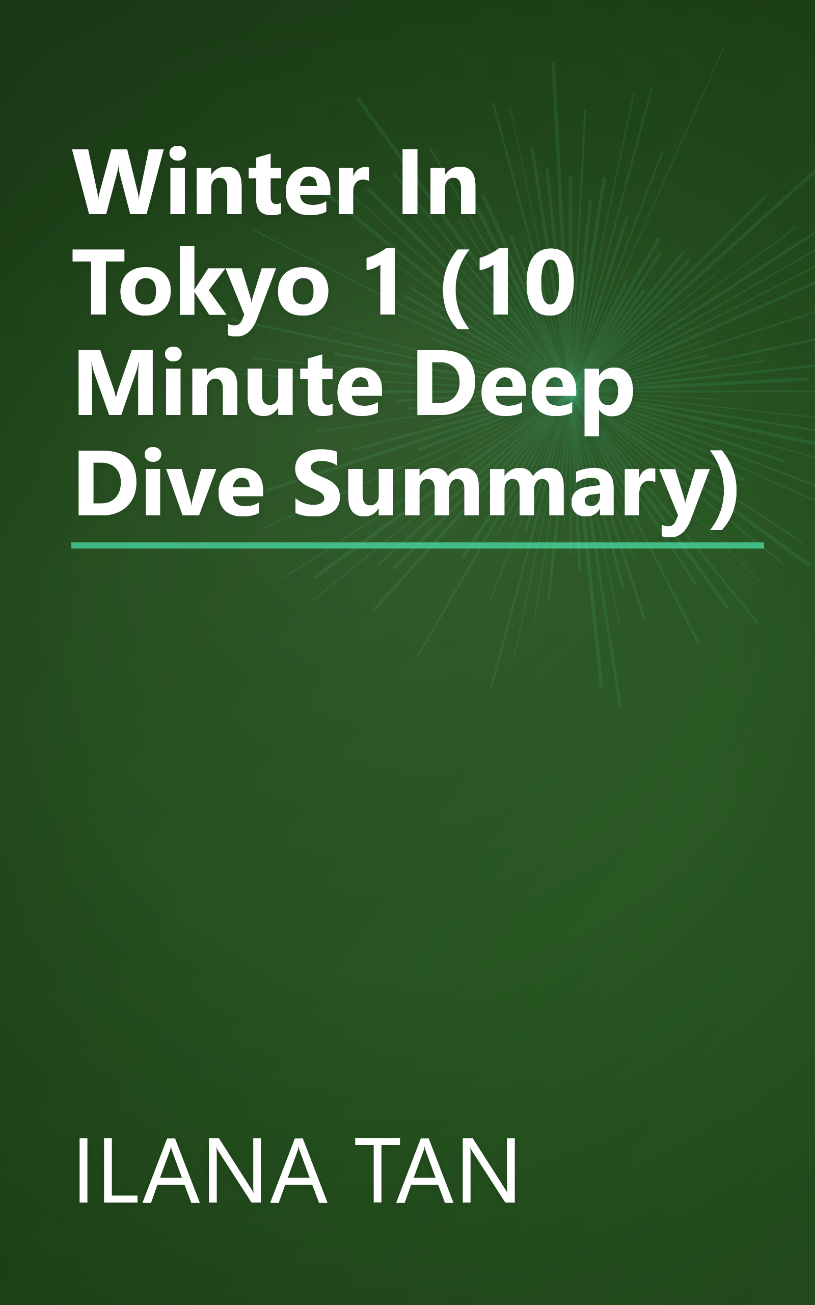 Winter In Tokyo 1 (10 Minute   Deep Dive Summary) book cover