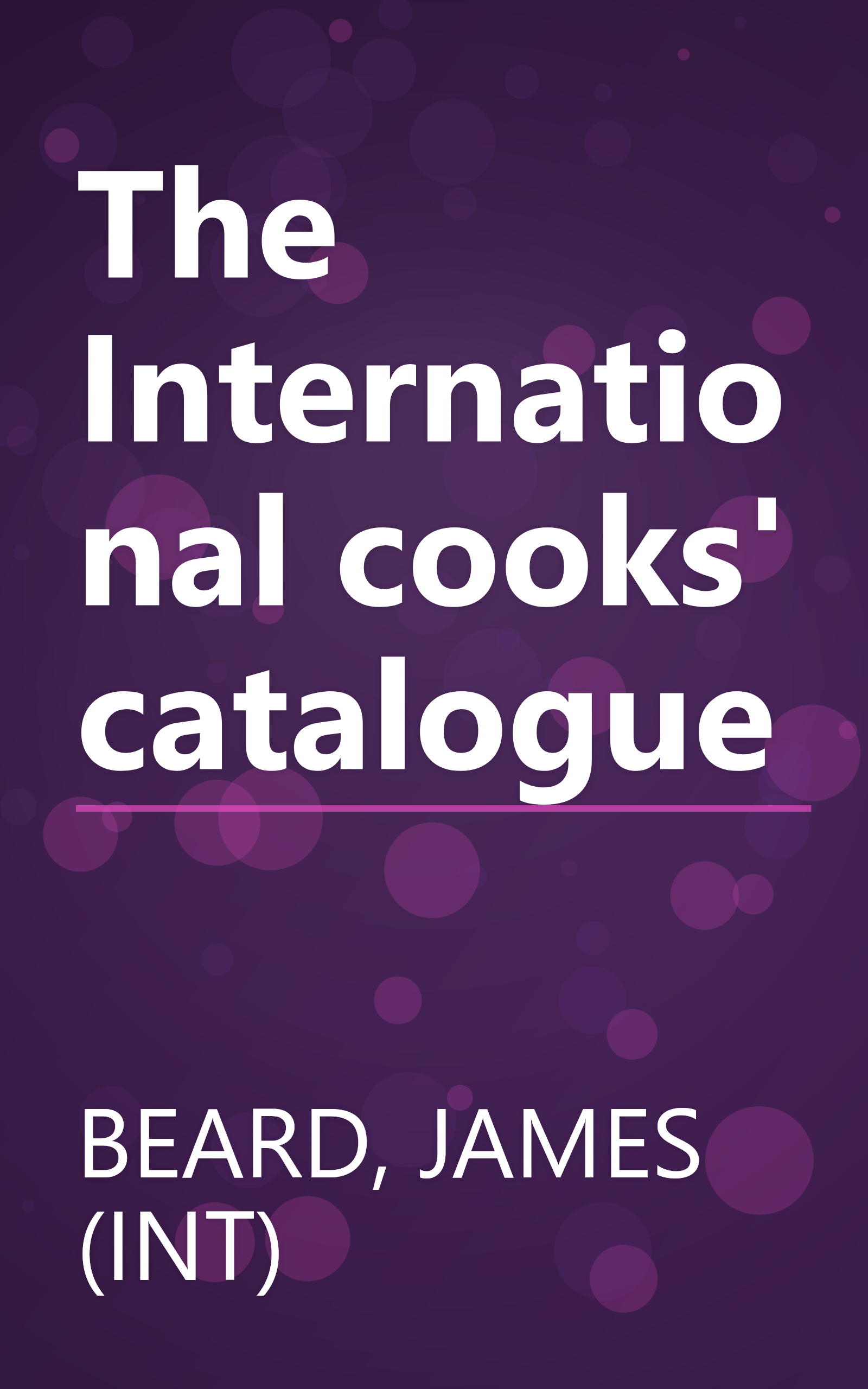The International cooks' catalogue book cover