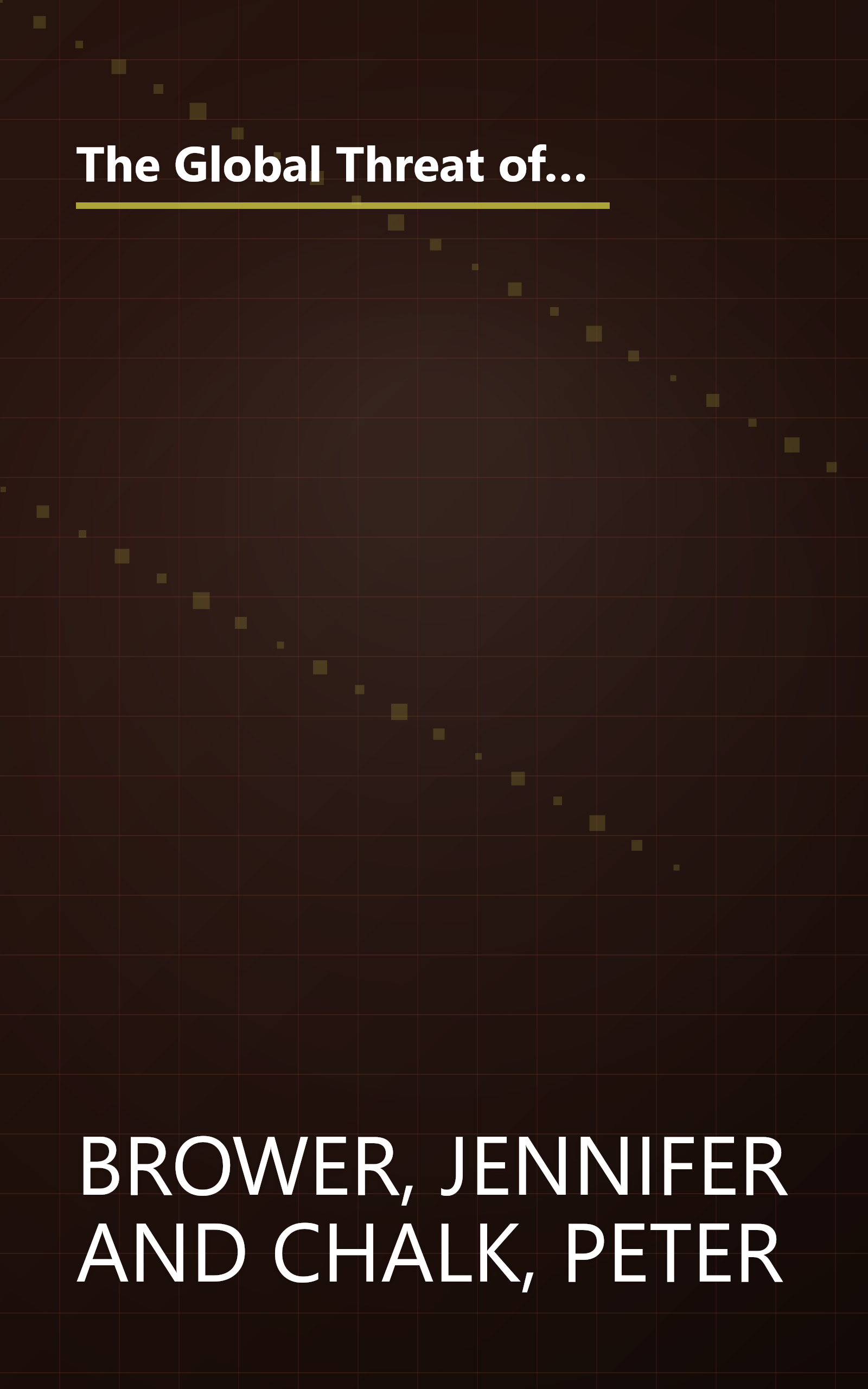 The Global Threat of New and Reemerging Infectious Diseases: Reconciling U.S.National Security and Public Health Policy book cover