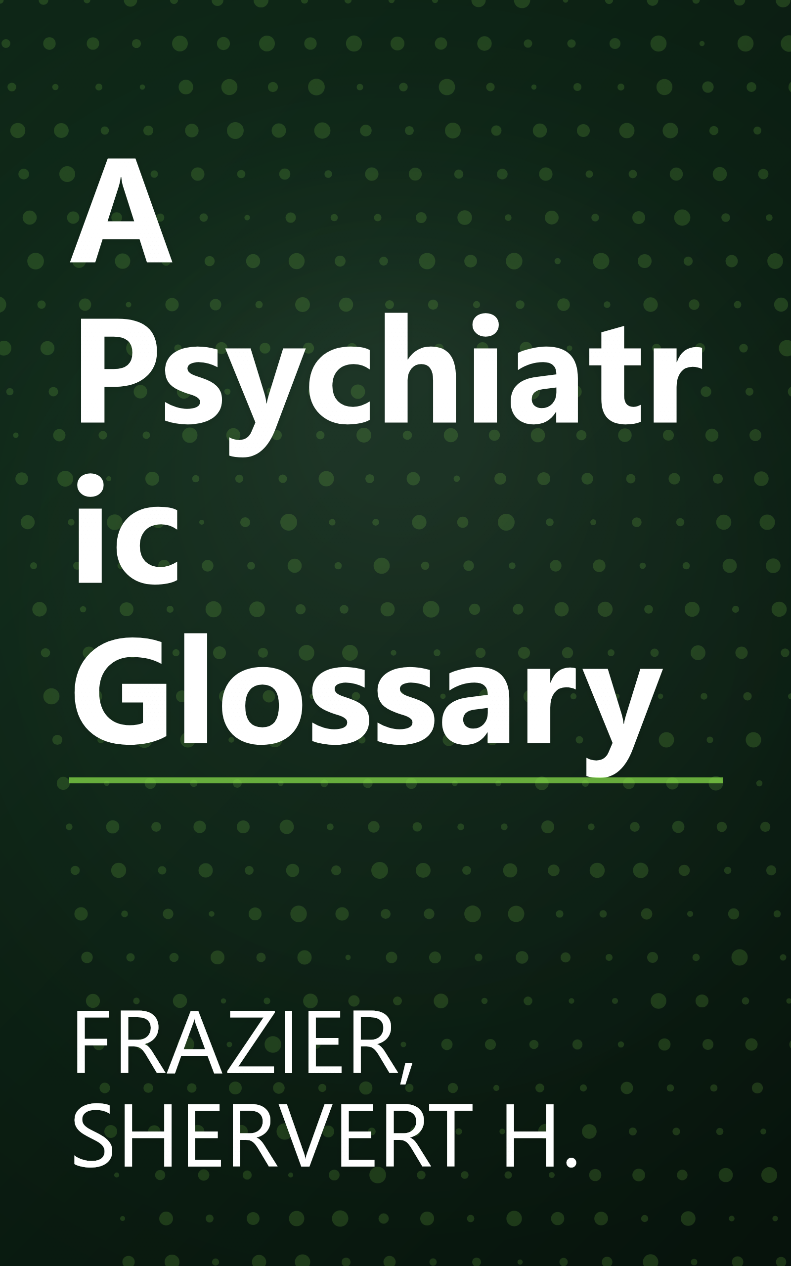 A Psychiatric Glossary book cover