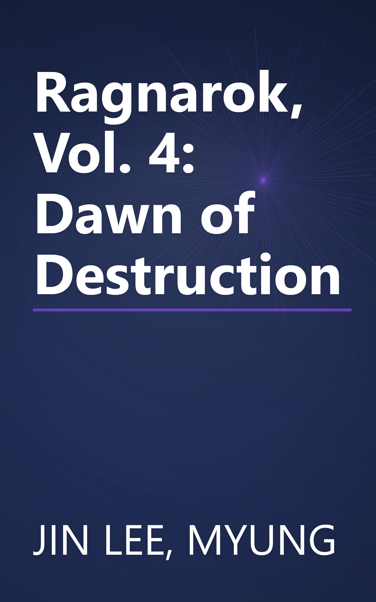 Ragnarok, Vol. 4: Dawn of Destruction book cover