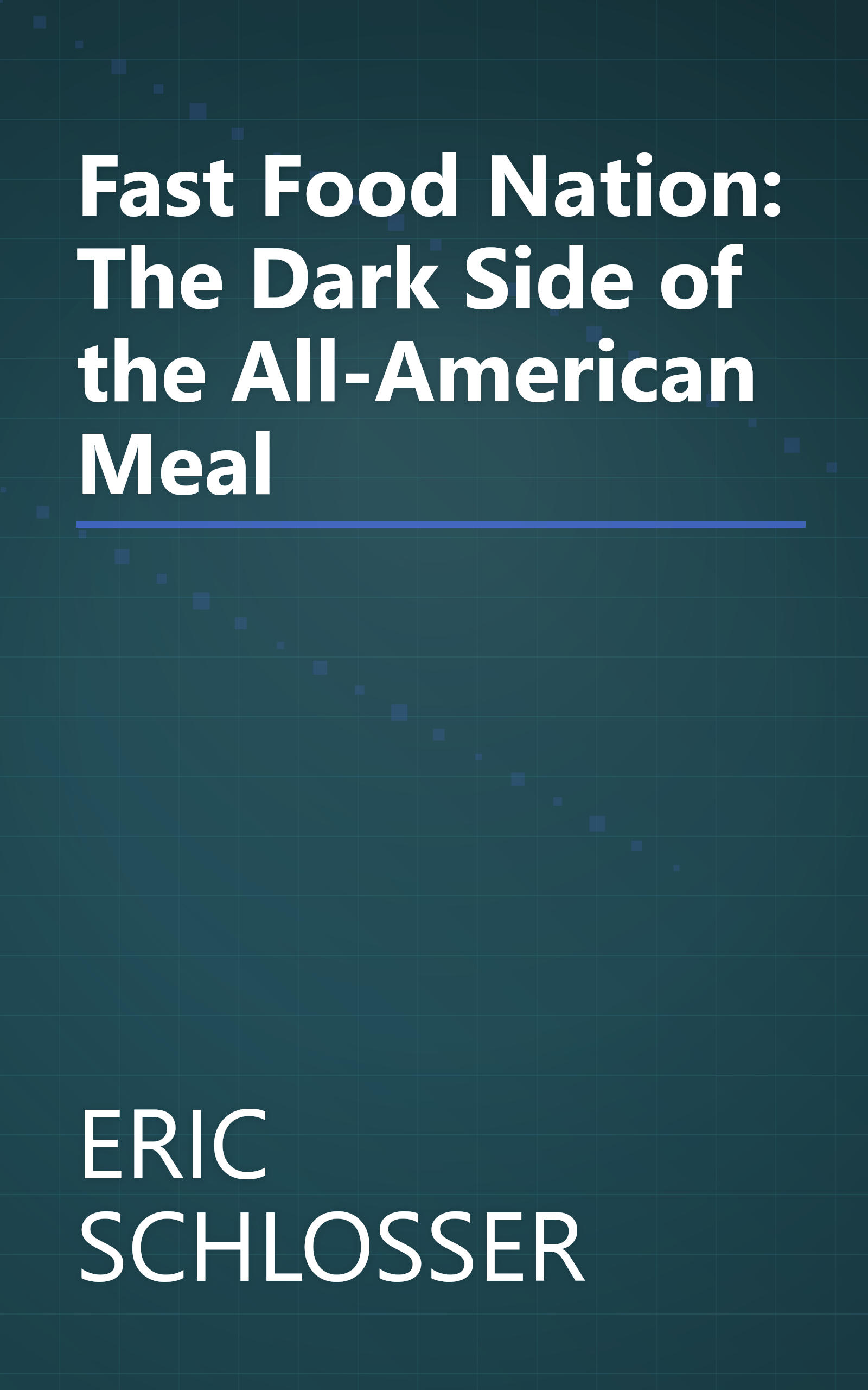 Fast Food Nation: The Dark Side of the All-American Meal book cover