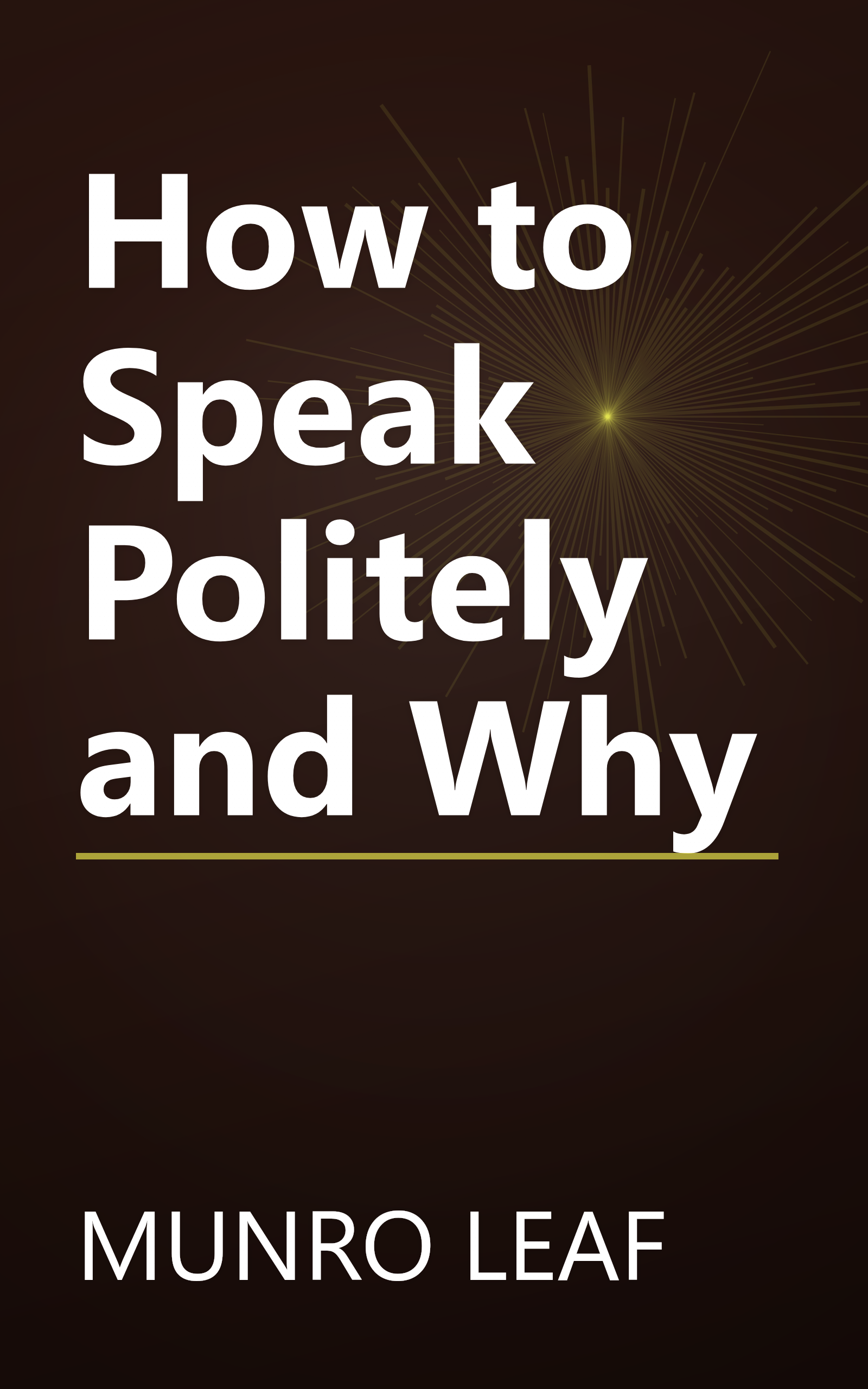 How to Speak Politely and Why book cover