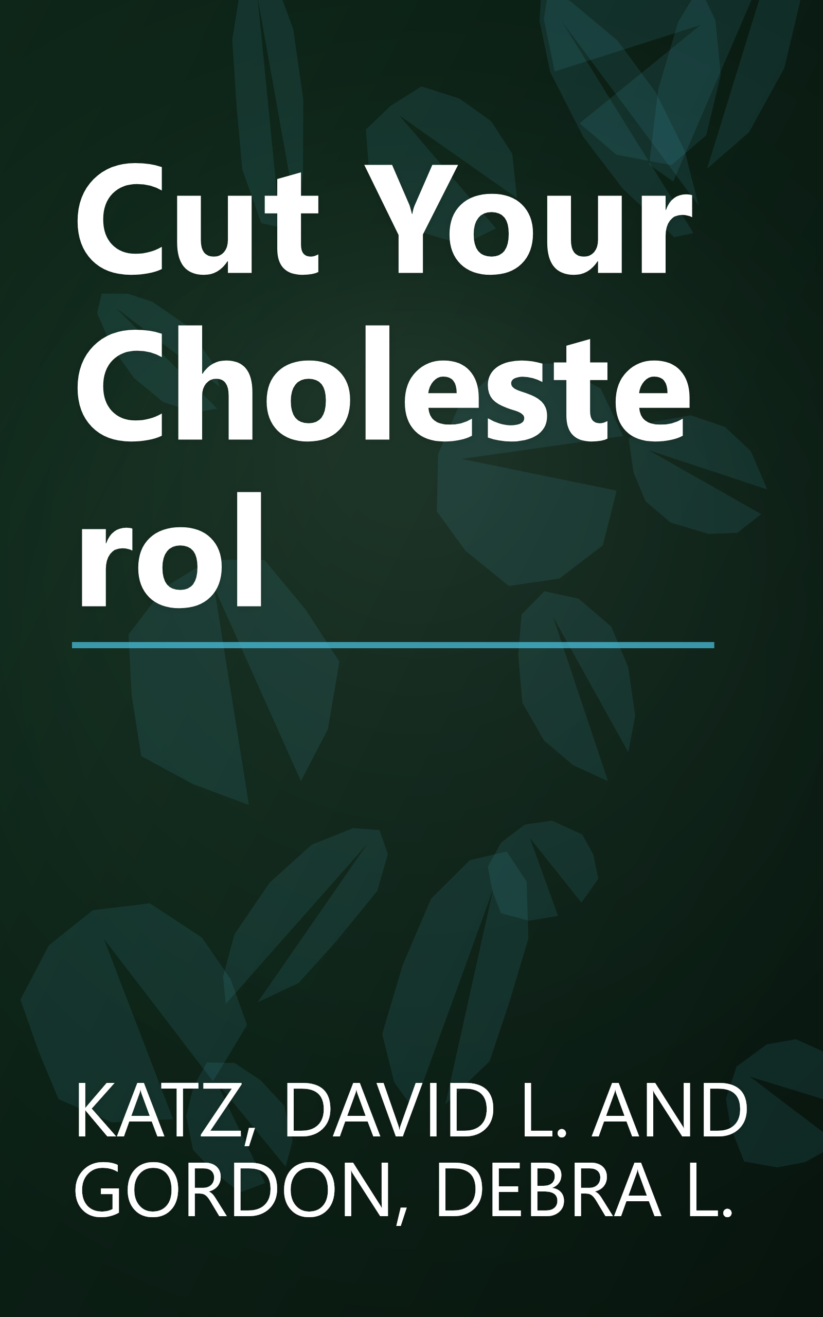 Cut Your Cholesterol book cover