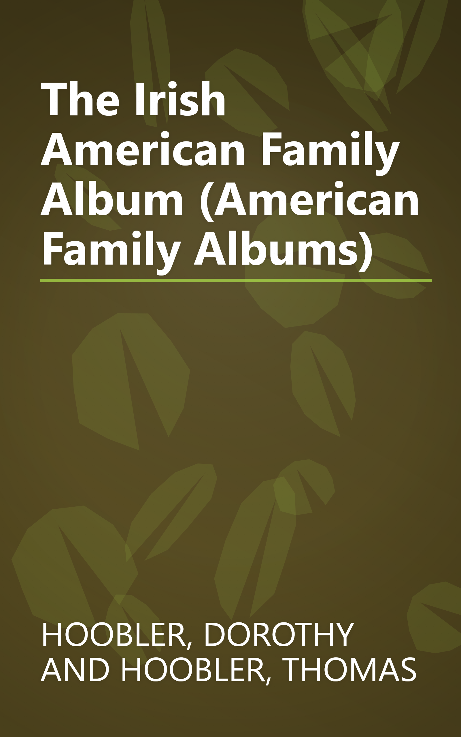 The Irish American Family Album (American Family Albums) book cover