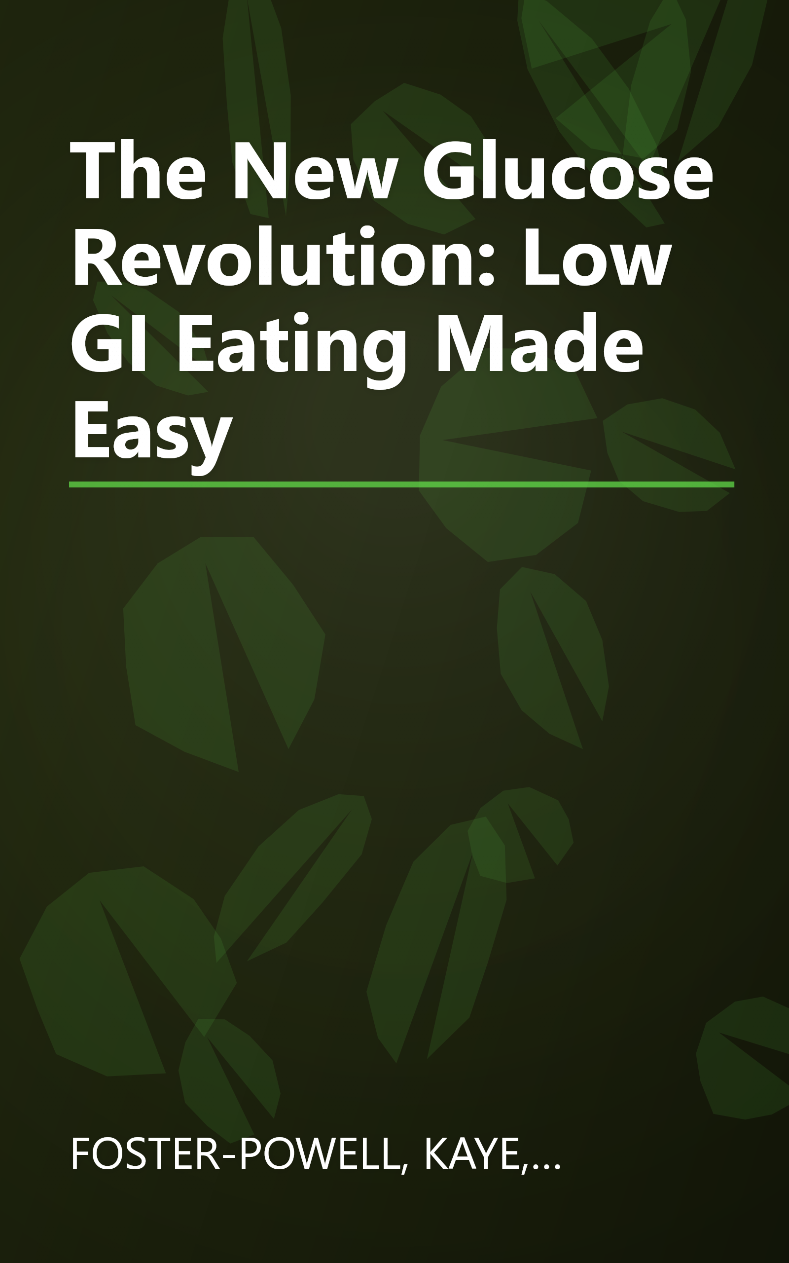 The New Glucose Revolution: Low GI Eating Made Easy book cover