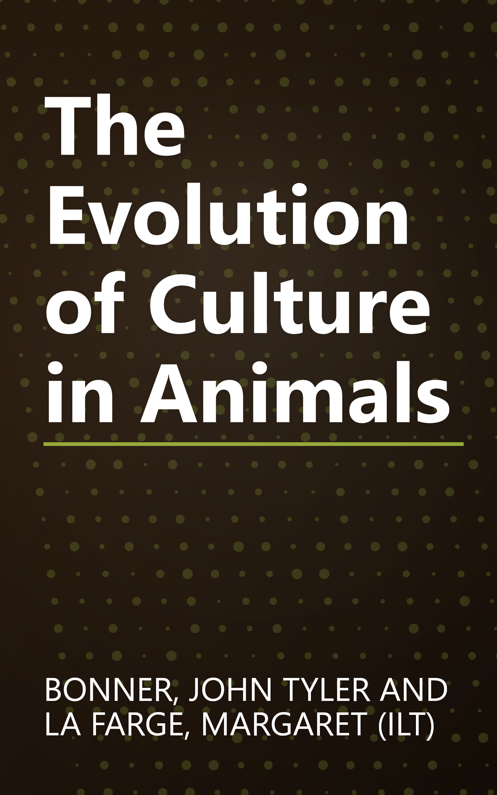 The Evolution of Culture in Animals book cover