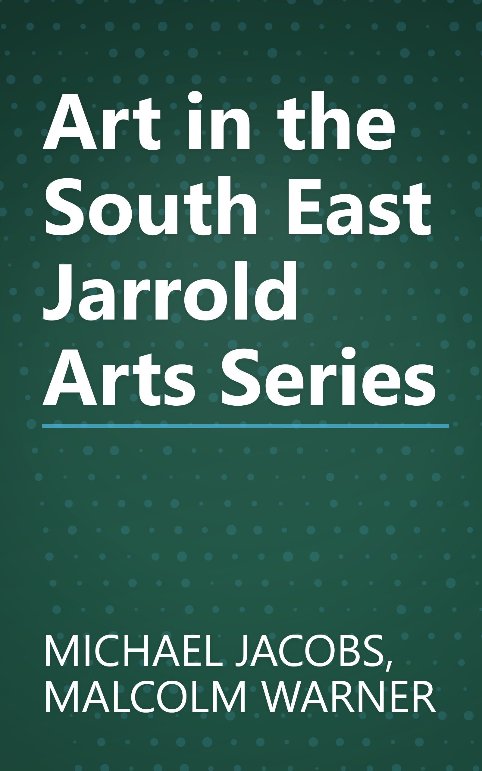 Art in the South East Jarrold Arts Series book cover