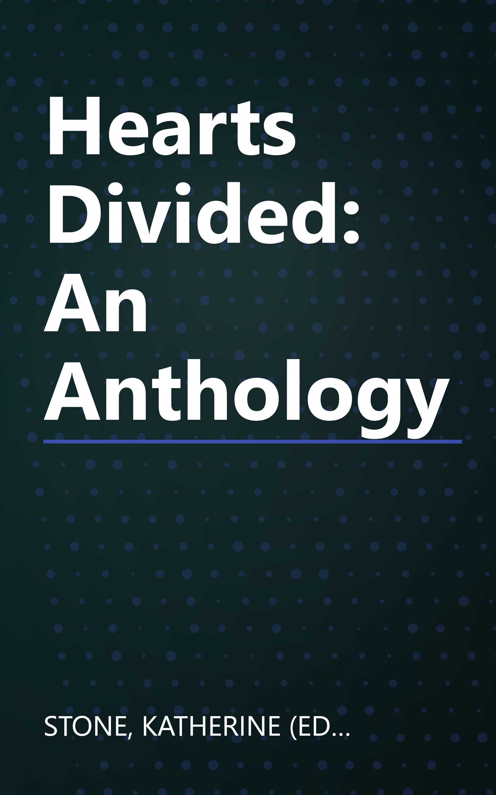 Hearts Divided: An Anthology book cover