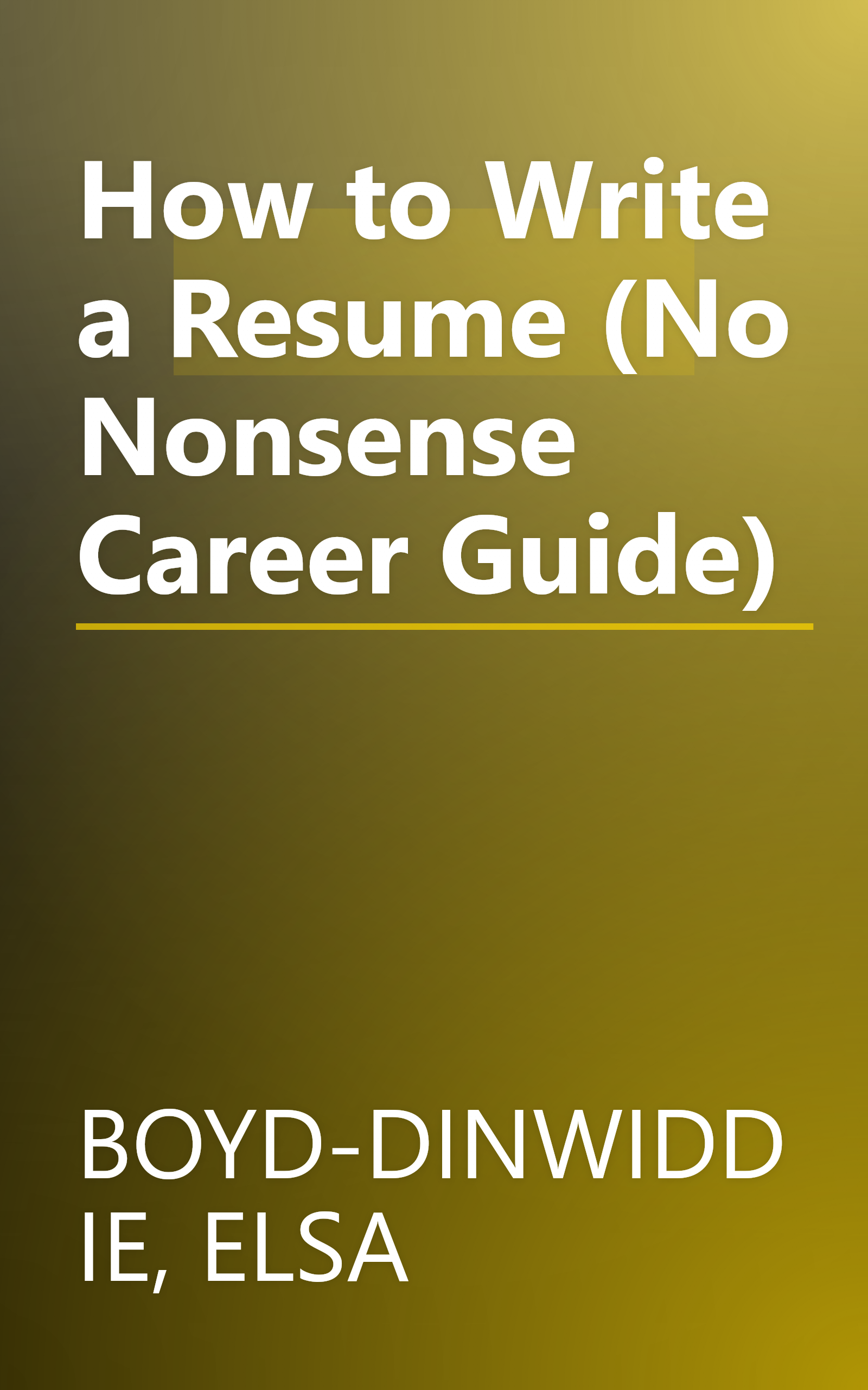How to Write a Resume (No Nonsense Career Guide) book cover