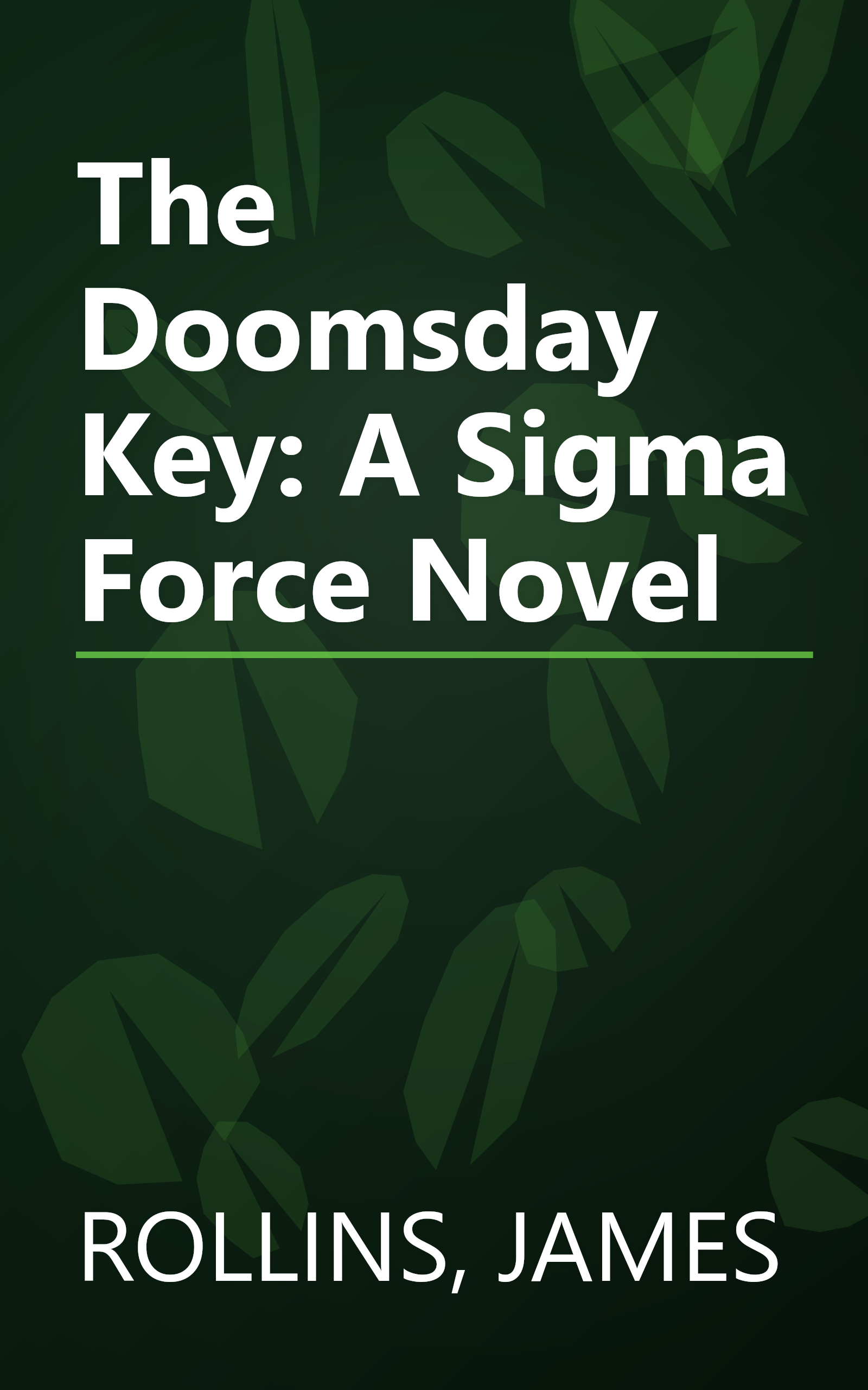 The Doomsday Key: A Sigma Force Novel book cover