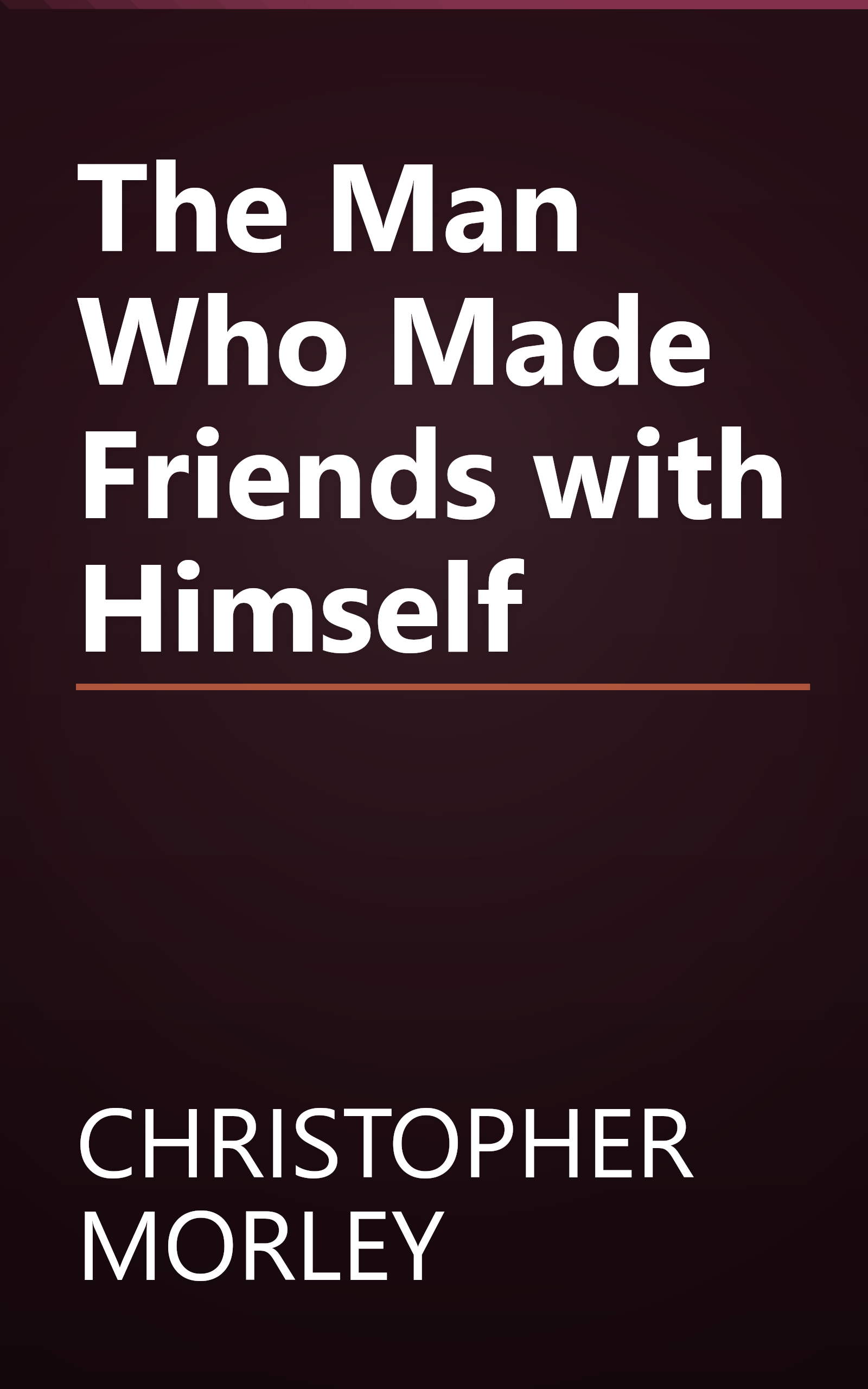 The Man Who Made Friends with Himself book cover