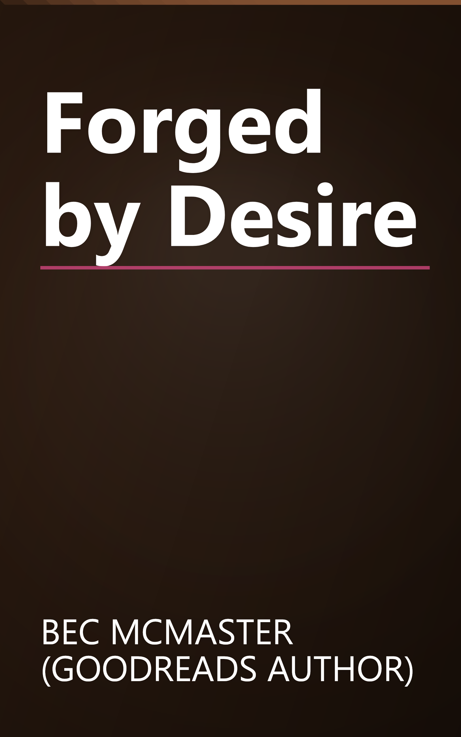 Forged by Desire book cover