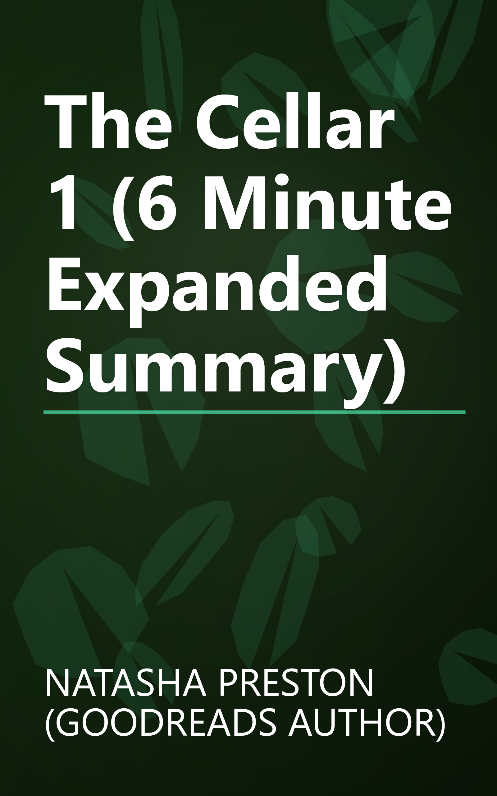 The Cellar 1 (6 Minute   Expanded Summary) book cover