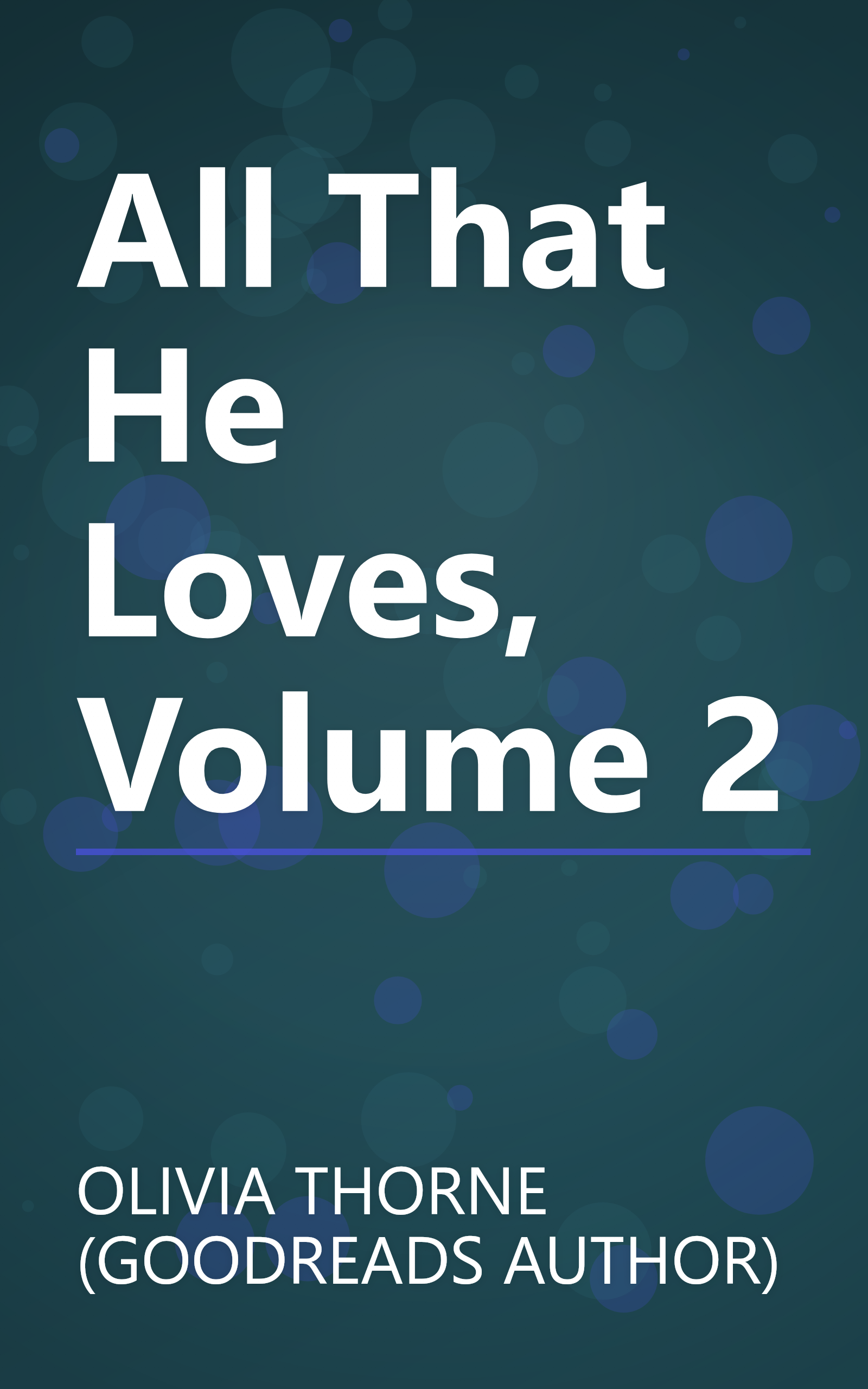 All That He Loves, Volume 2 book cover