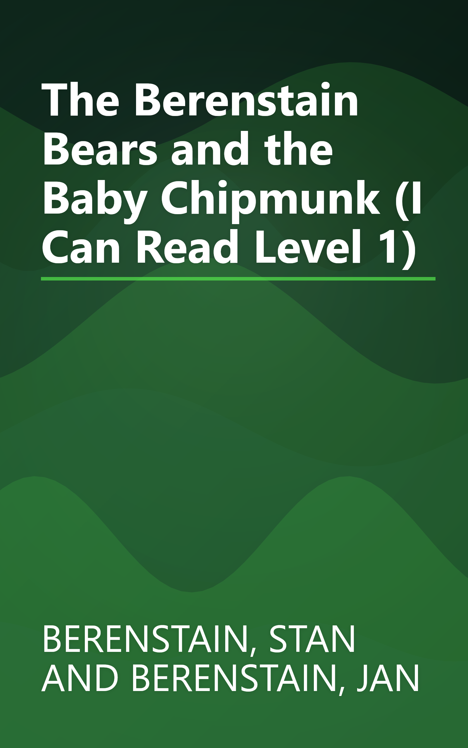 The Berenstain Bears and the Baby Chipmunk (I Can Read Level 1) book cover