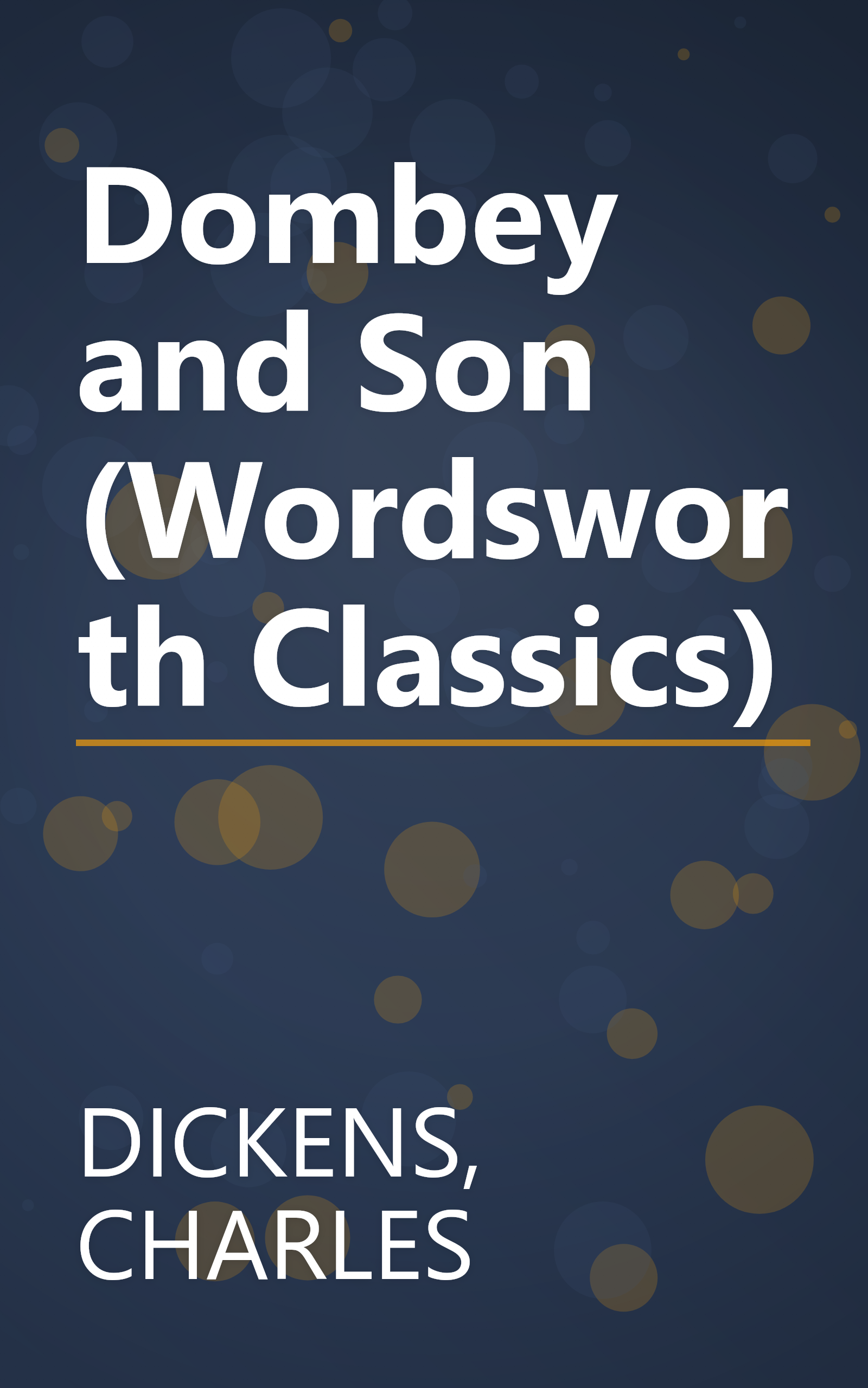 Dombey and Son (Wordsworth Classics) book cover