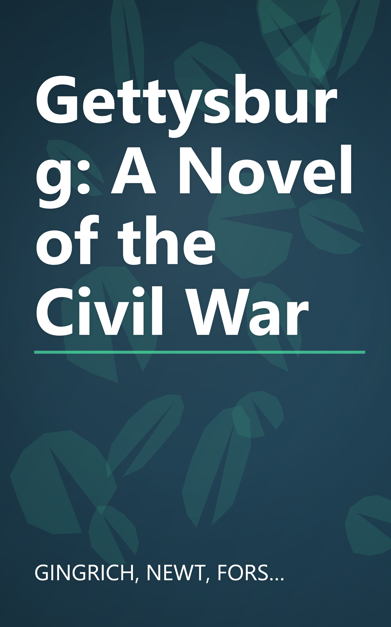 Gettysburg: A Novel of the Civil War book cover