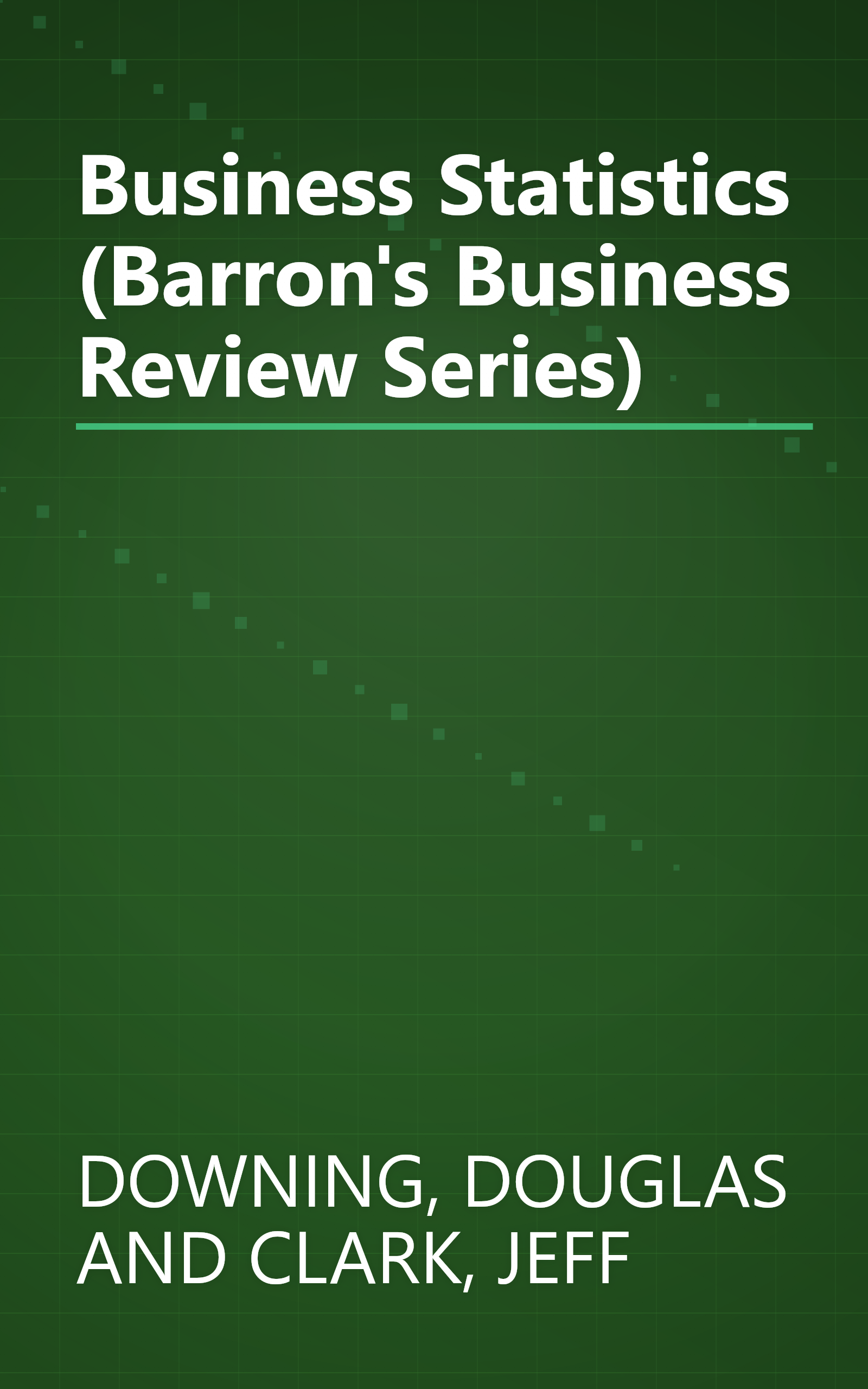 Business Statistics (Barron's Business Review Series) book cover