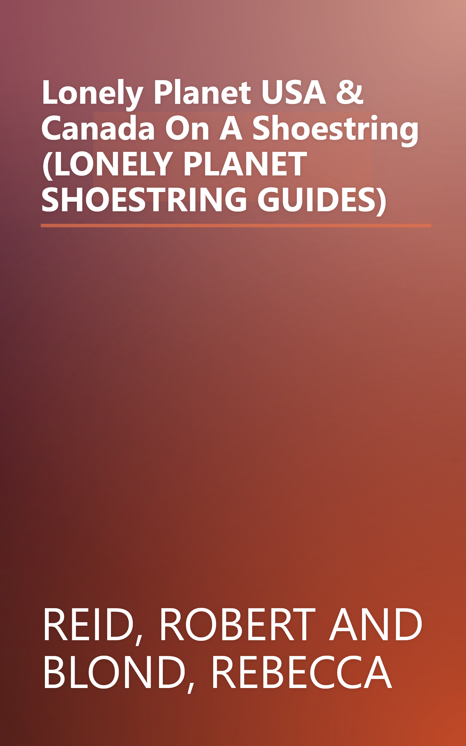 Lonely Planet USA & Canada On A Shoestring (LONELY PLANET SHOESTRING GUIDES) book cover
