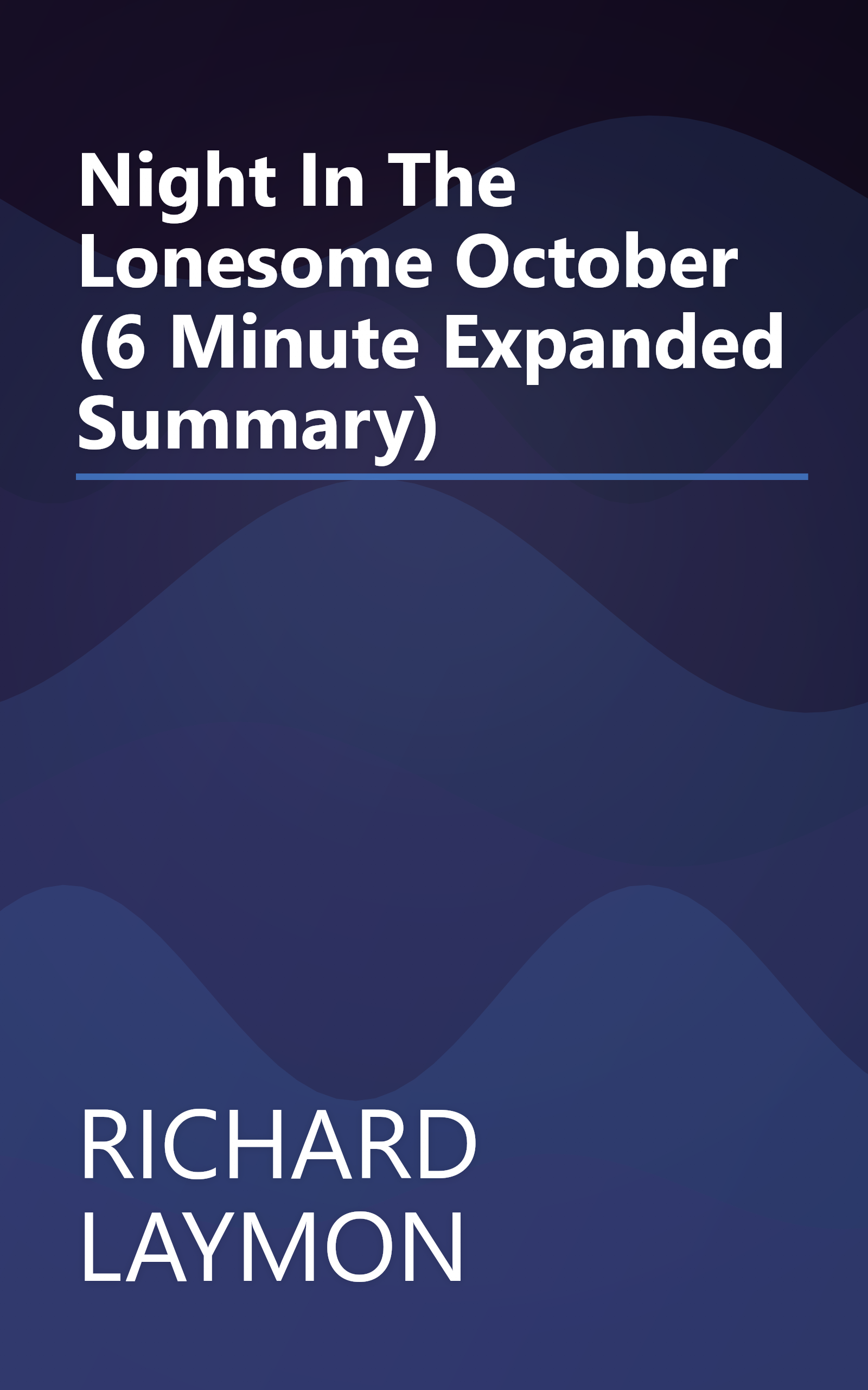 Night In The Lonesome October (6 Minute   Expanded Summary) book cover