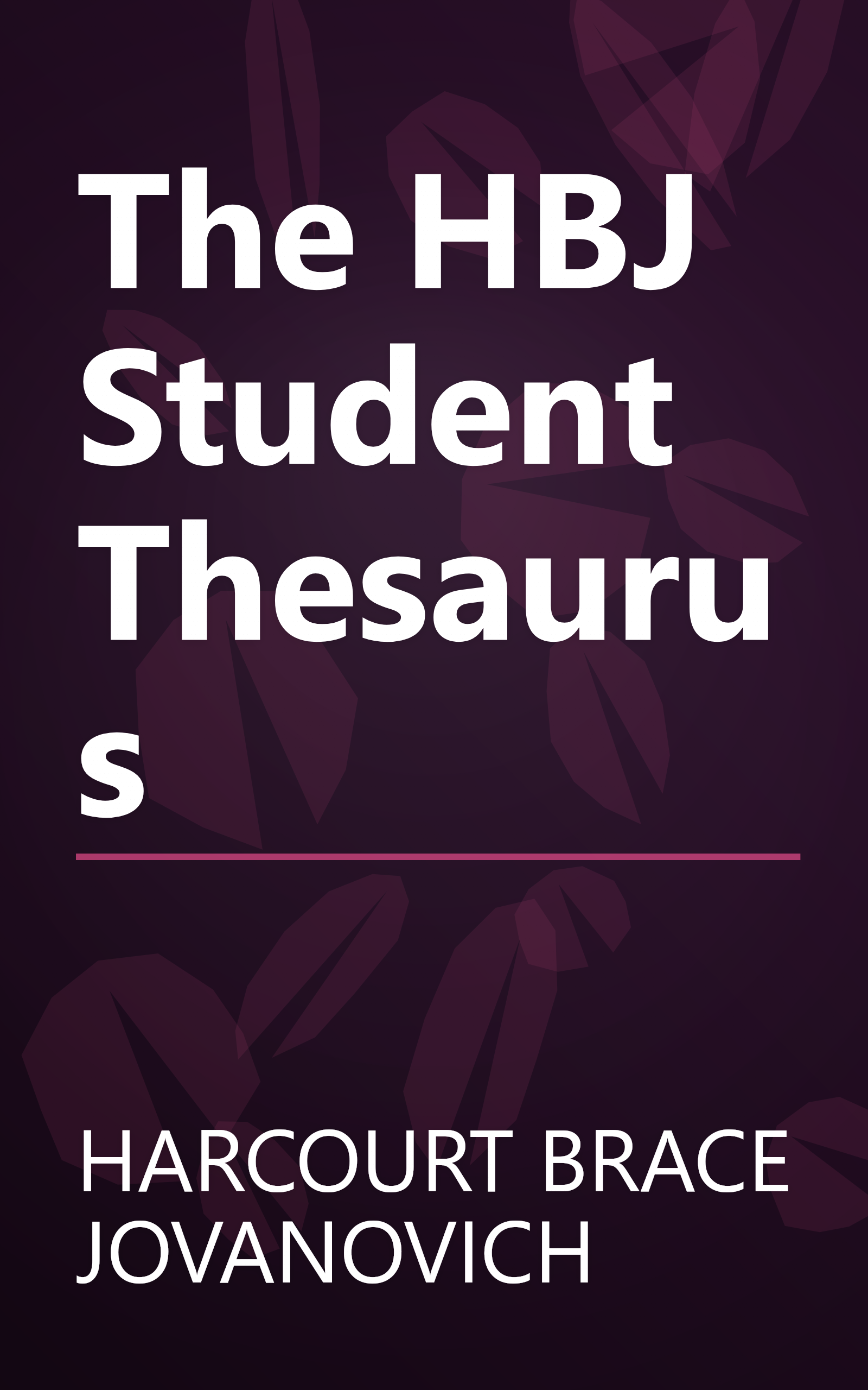 The HBJ Student Thesaurus book cover
