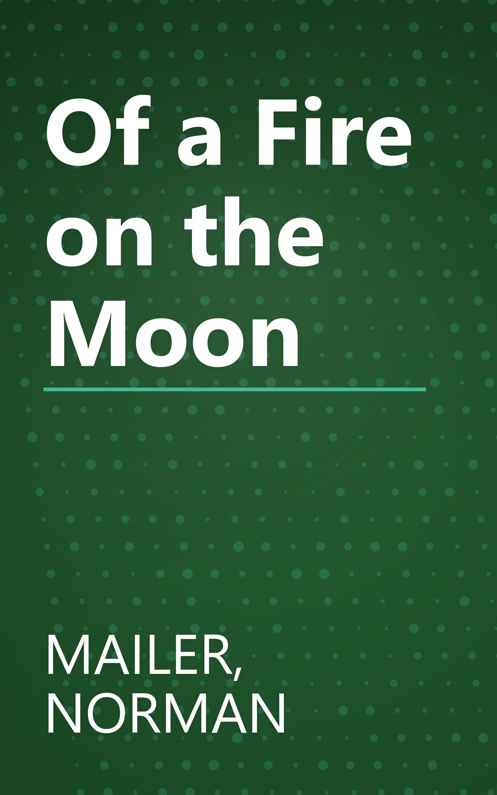 Of a Fire on the Moon book cover